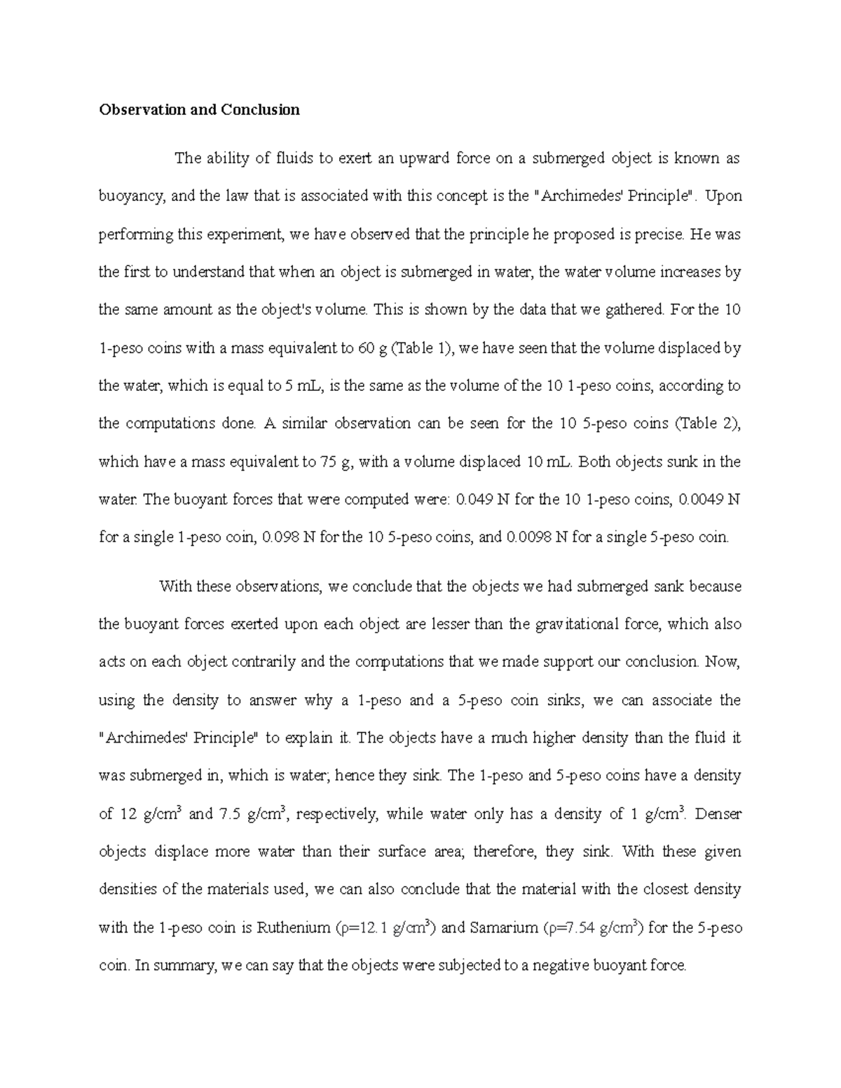 Observation and Conclusion - Upon performing this experiment, we have ...