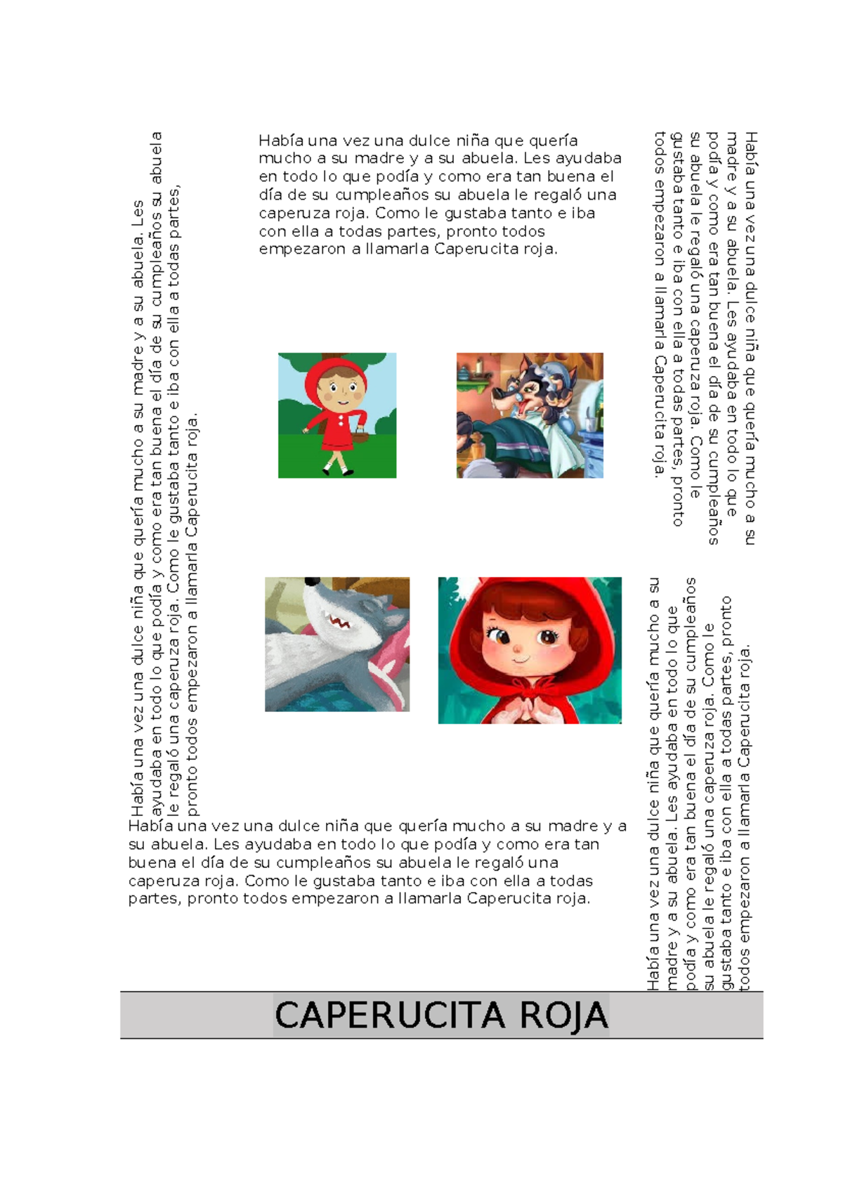 Caperucita - Trabajo - Había una vez una dulce niña que quería mucho a ...