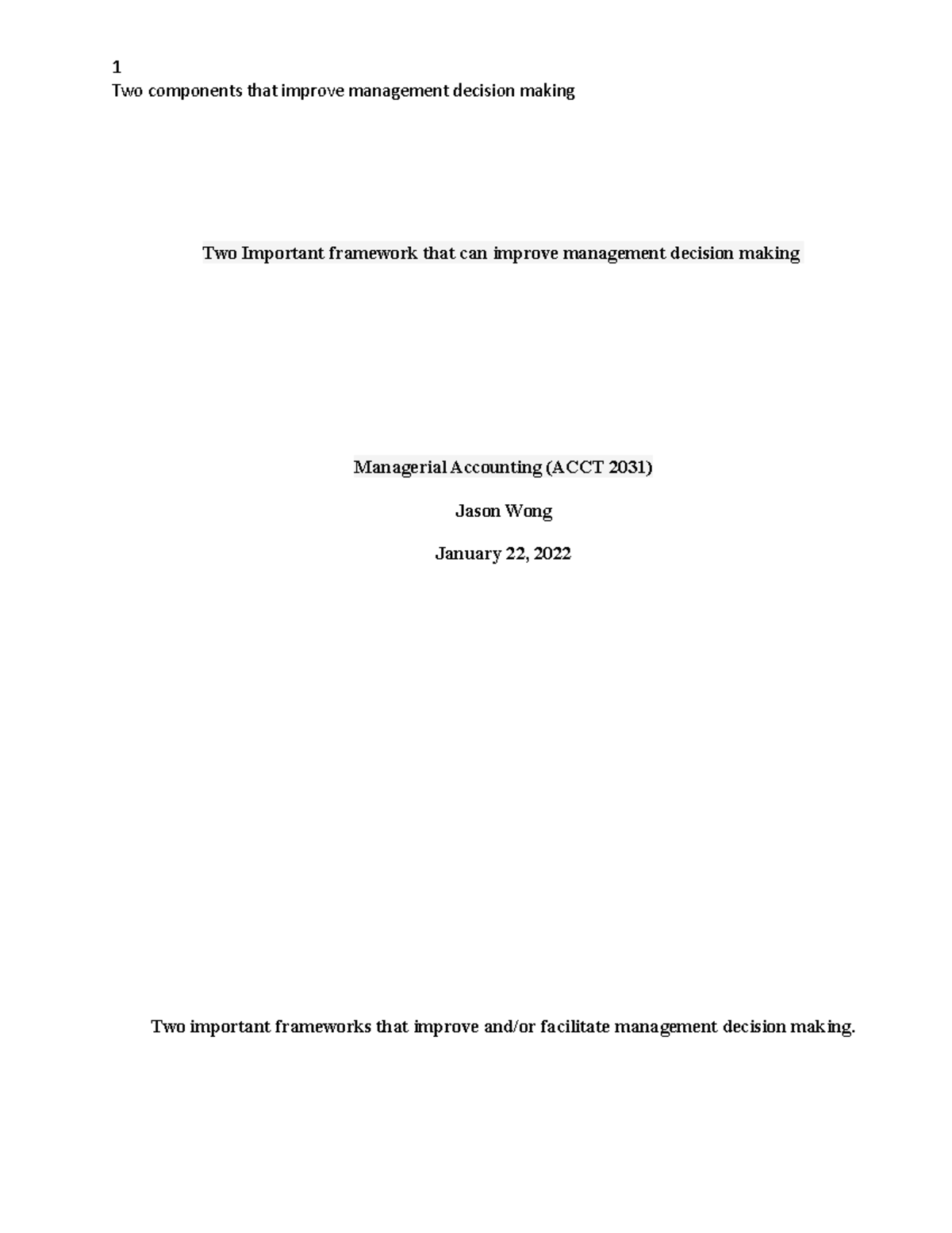 Accounting Case Study Two Main Topics In Managerial Accounting Two