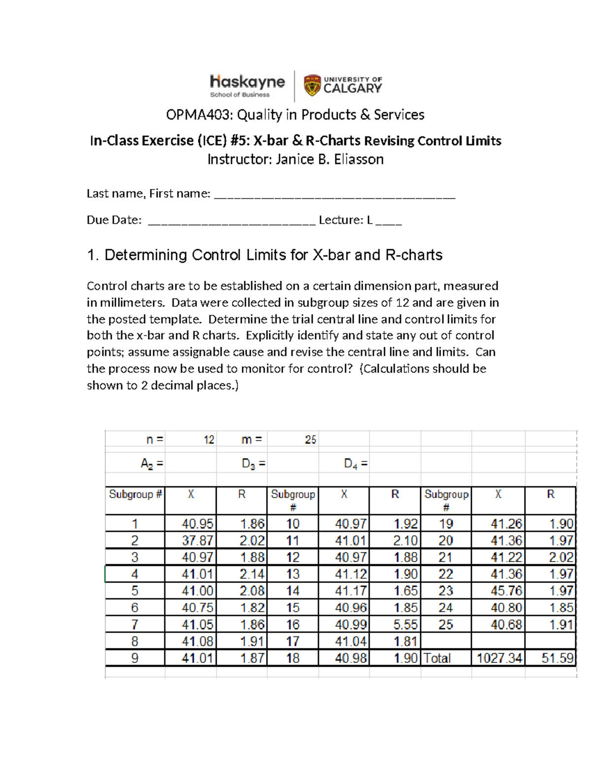 OPMA403 ICE #5 X-bar and R chart OOC - OPMA403: Quality in Products ...