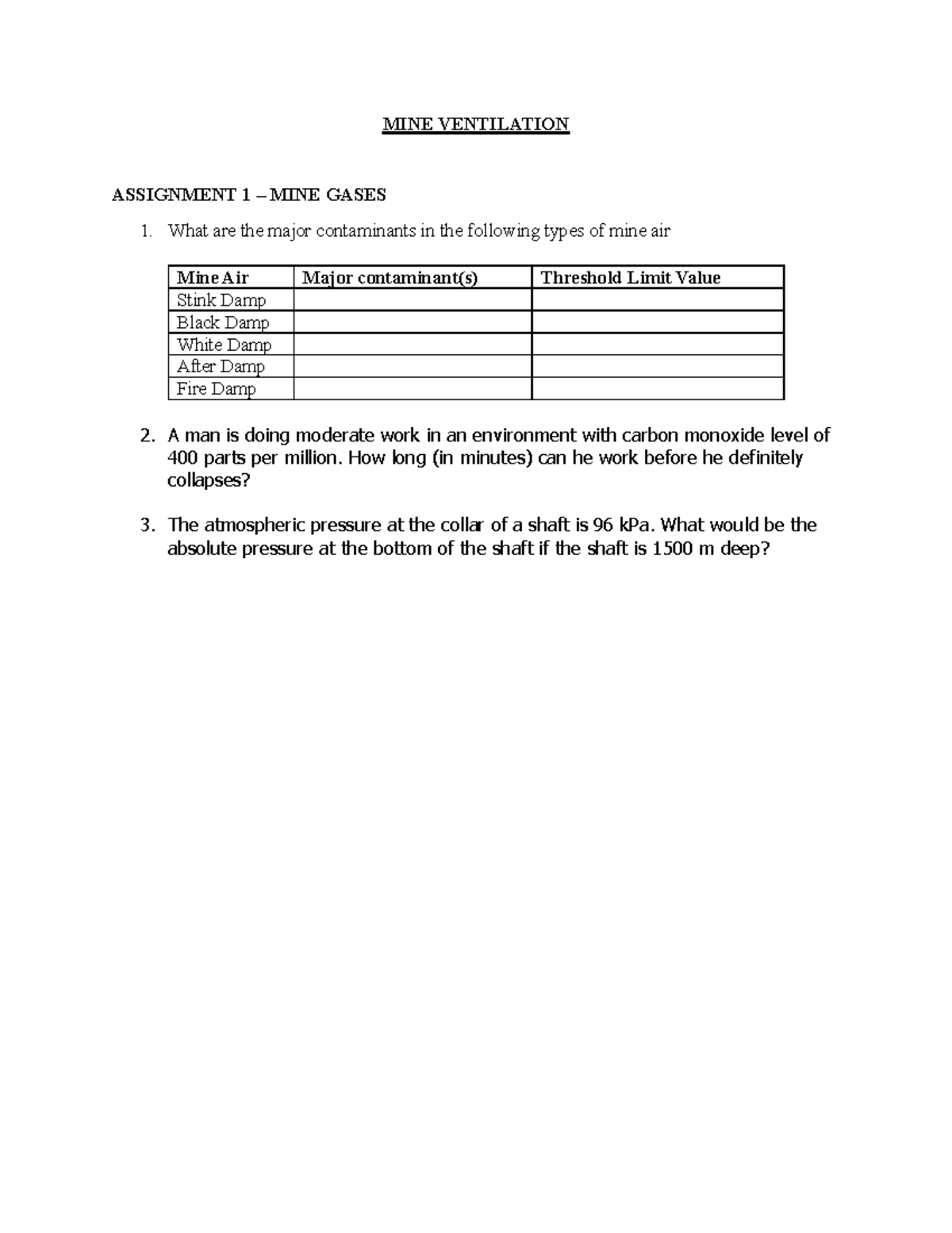 MINE Ventilation Assignment 1 - MINE VENTILATION ASSIGNMENT 1 – MINE GASES What are the major ...