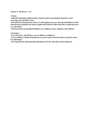 Northouse chapter 5 - 3x3 - Northouse Chapter 5 – 3x3: 3 Points: -Leadership style consists of ...