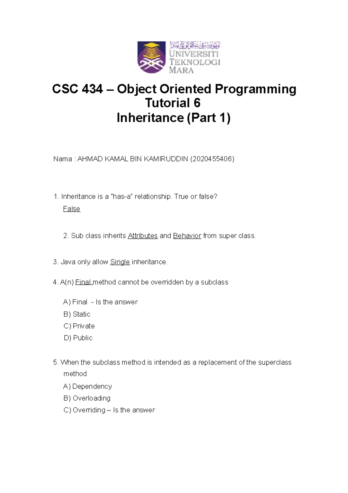 Tutorial 6 ( Kamal 2020455406) - CSC 434 – Object Oriented Programming ...