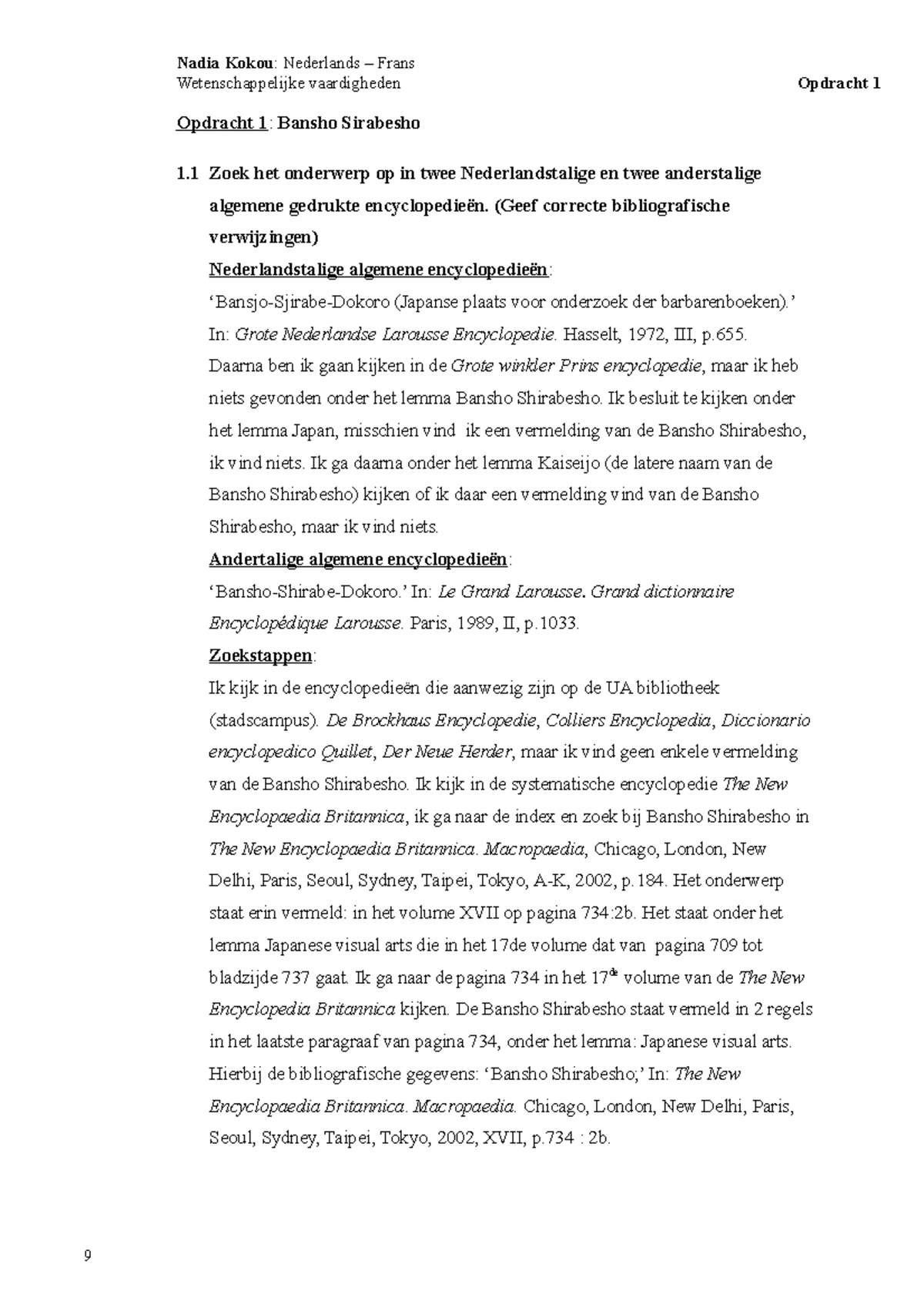 Opdracht 1- Nadia Kokou - 2de zit - WEVA - Wetenschappelijke ...