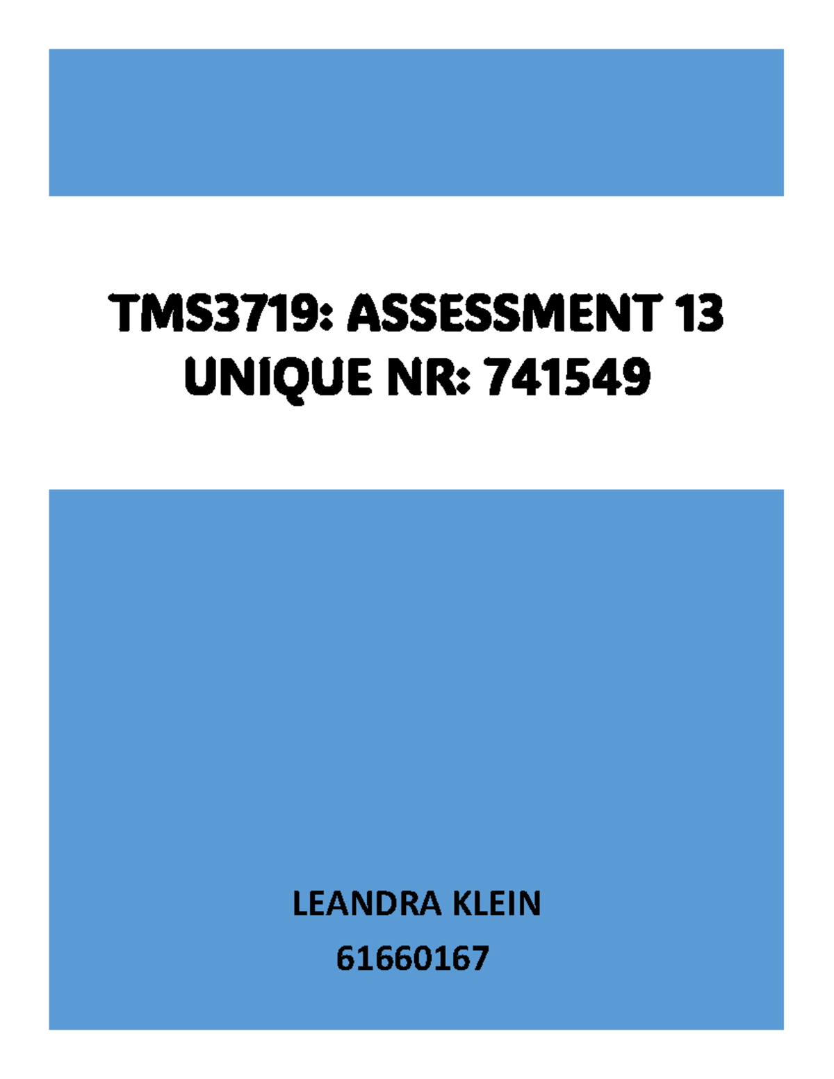 TMS3719 61660167 741549 - LEANDRA KLEIN 61660167 TMS3719: ASSESSMENT 13 ...