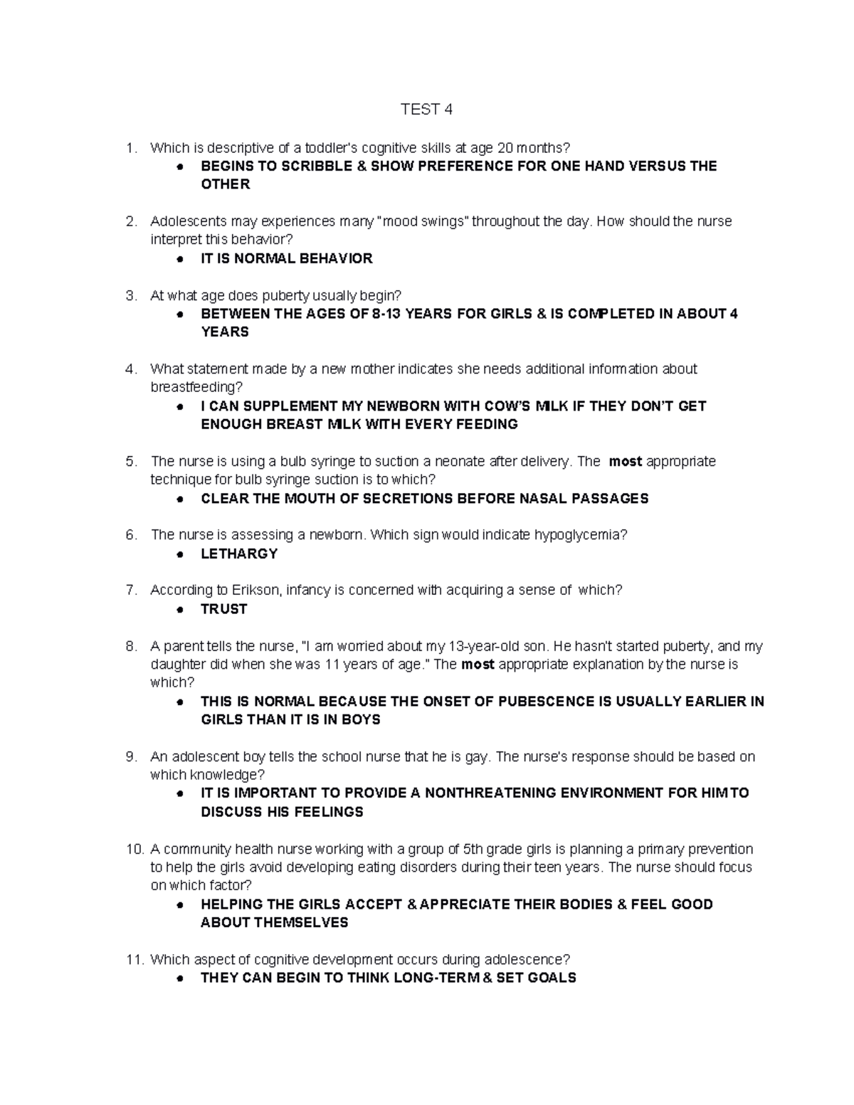 Second Semester - Test 4 - TEST 4 Which is descriptive of a toddler’s ...