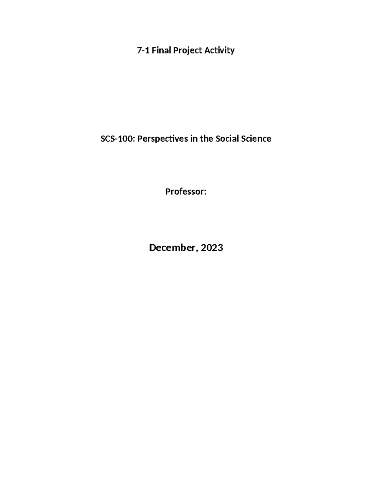 7-1 Final Project Activity - 7-1 Final Project Activity SCS-100 ...