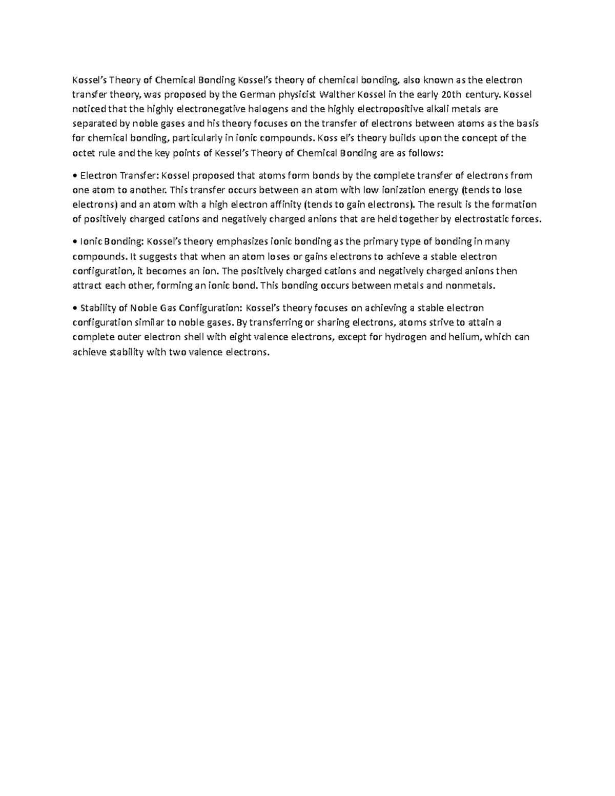 Kossel - Kossel noticed that the highly electronegative halogens and ...