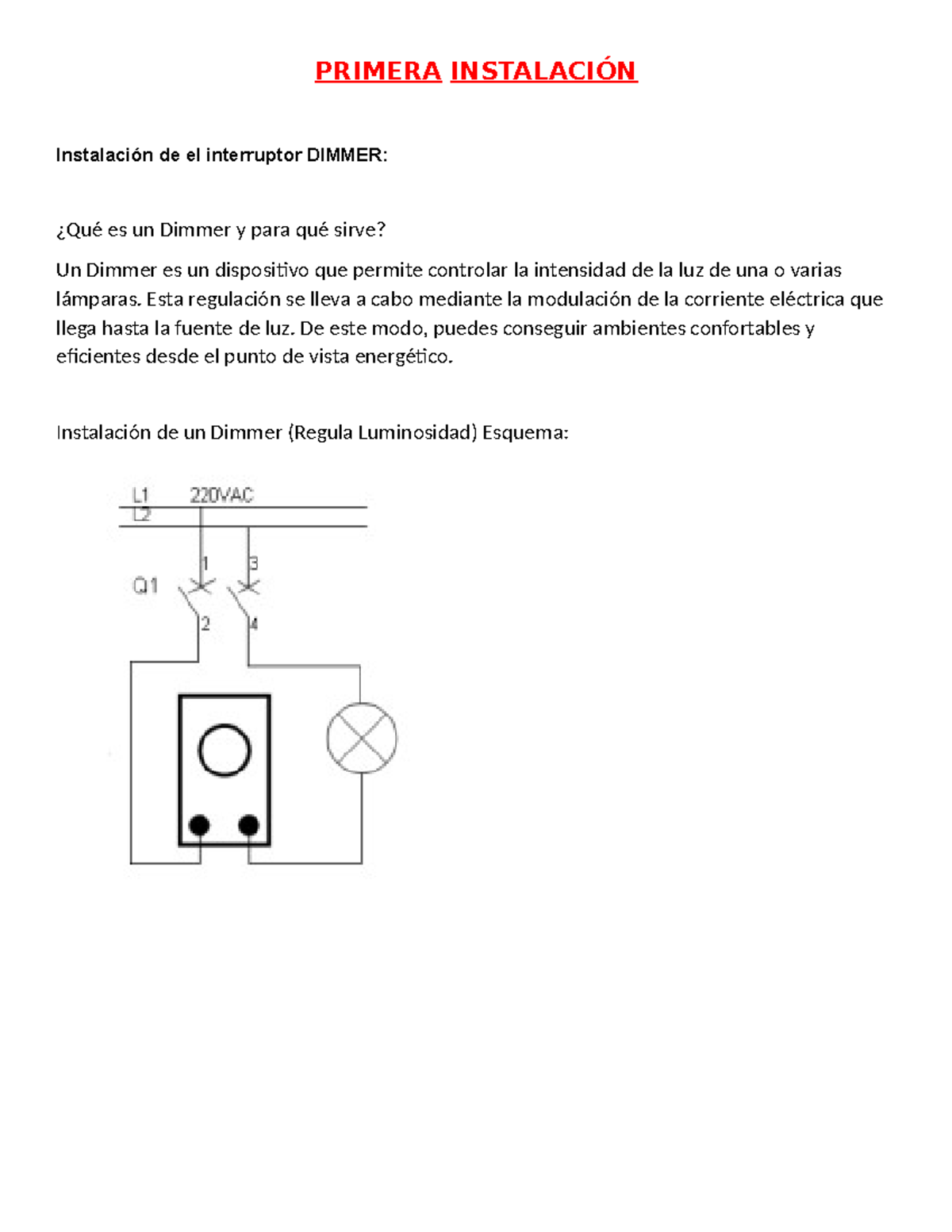 Informe 03 - ... - PRIMERA INSTALACIÓN Instalación de el interruptor ...