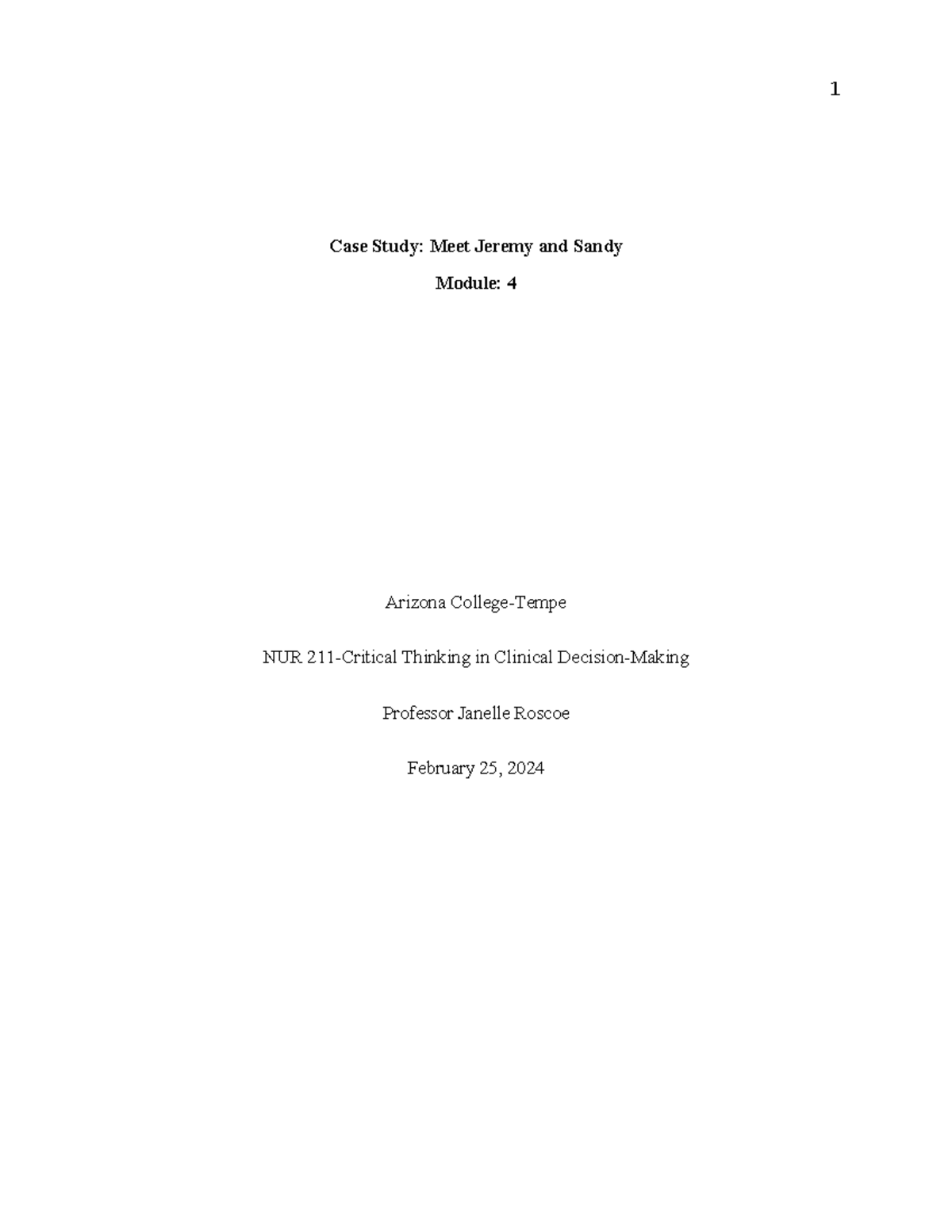 Module-4-Case Study Meet Jeremy and Sandy - Case Study: Meet Jeremy and ...