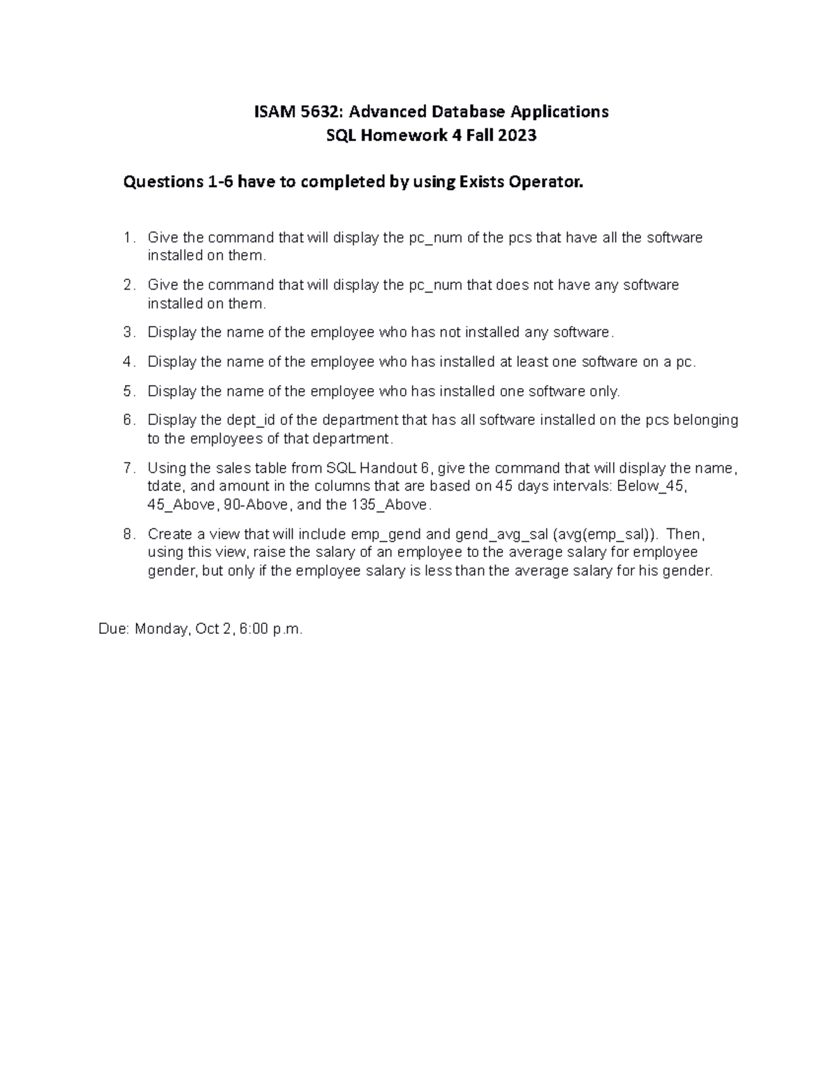 5632 SQL HW1 F23 - 5632 SQL HW1 F23 - ISAM 5632: Advanced Database Applications SQL Homework 4 ...