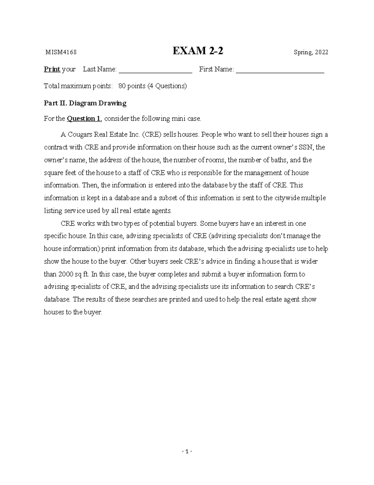 Exam 2-2 - Social - MISM4168 EXAM 2-2 Spring, 2022 Print your Last Name ...