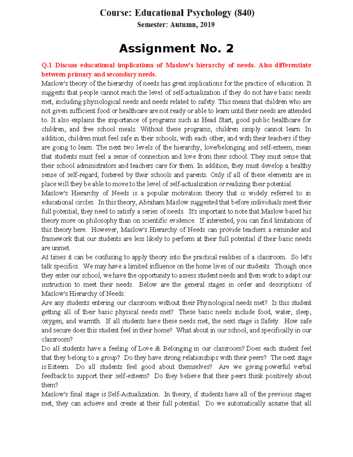 840-2 - Assignment Solution - Assignment No. 2 Q Discuss educational implications of Maslow's ...