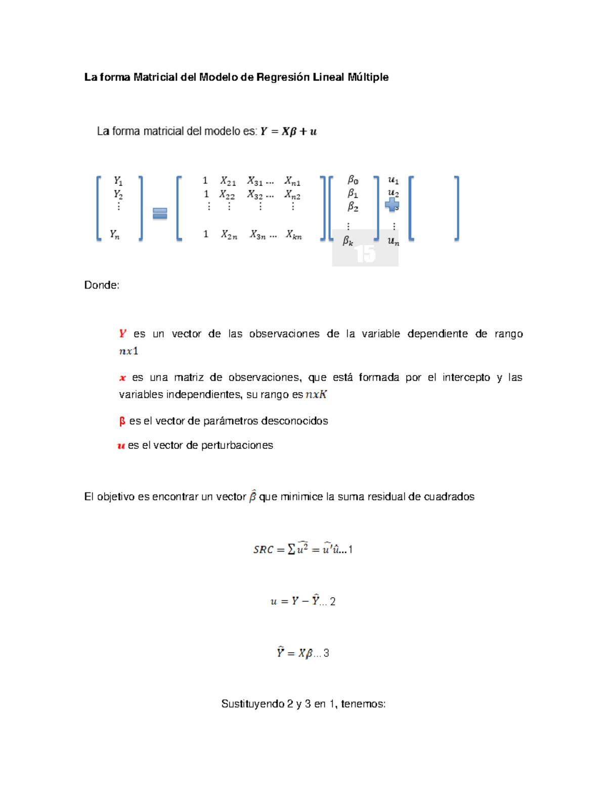 La forma Matricial del Modelo de Regresión Lineal Múltiple - La forma Matricial del Modelo de ...