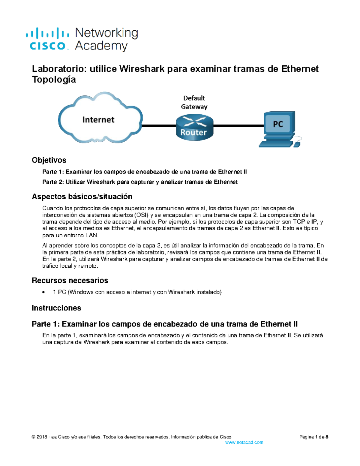 7 1 6 Lab Use Wireshark To Examine Ethernet Frames Mendez Maria © 2013 Aa Cisco Y O Sus