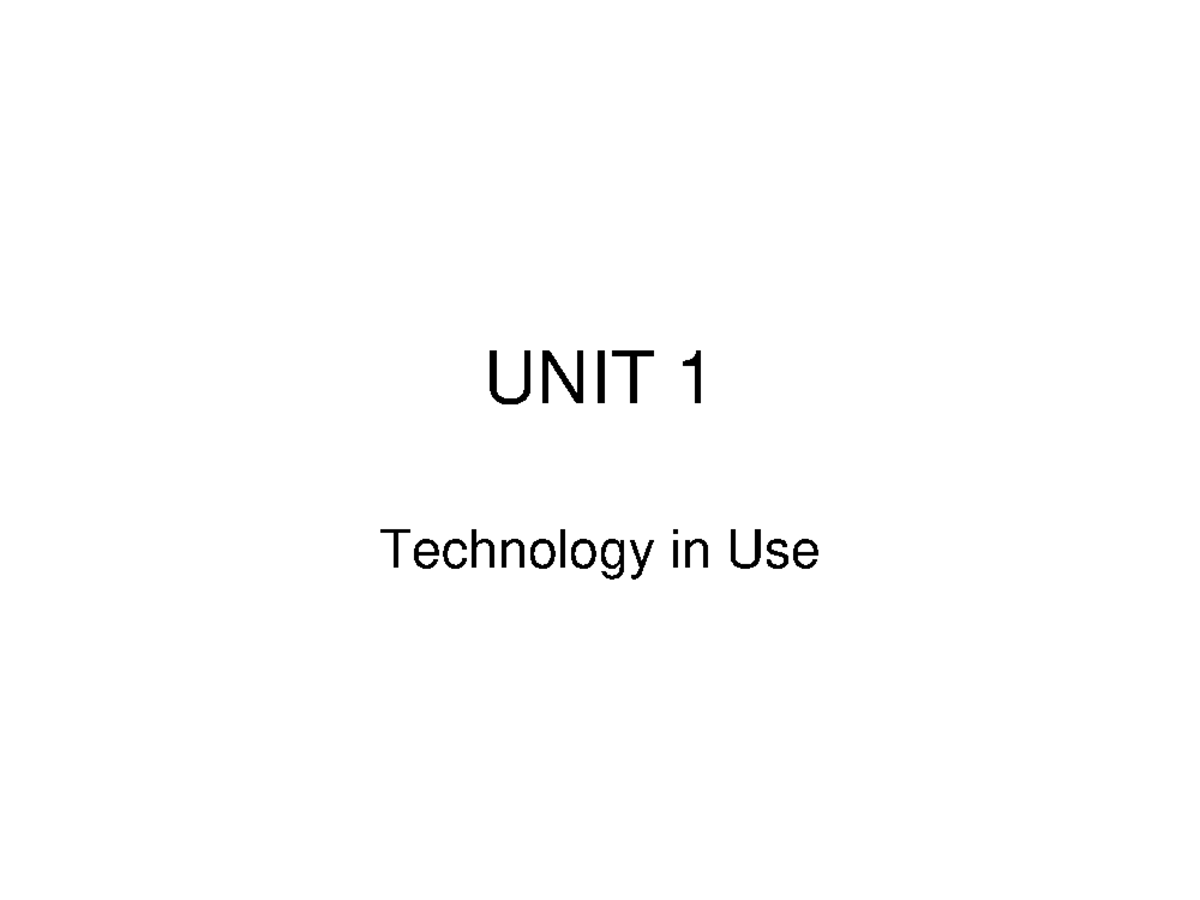 Resumen Tema 1-3 - Cambridge Engineering - UNIT 1 Technology in Use ...