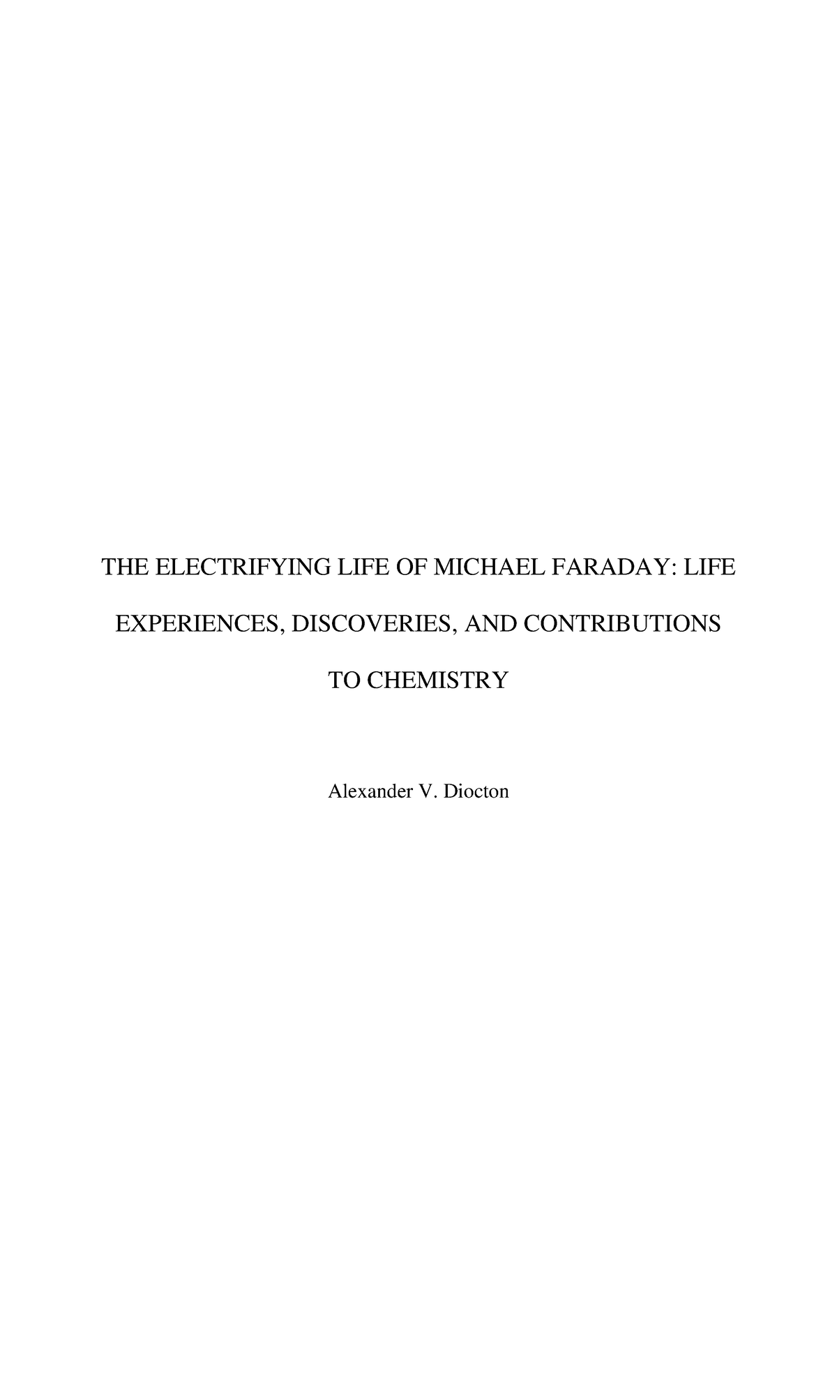 THE Electrifying LIFE OF Michael Faraday - THE ELECTRIFYING LIFE OF ...