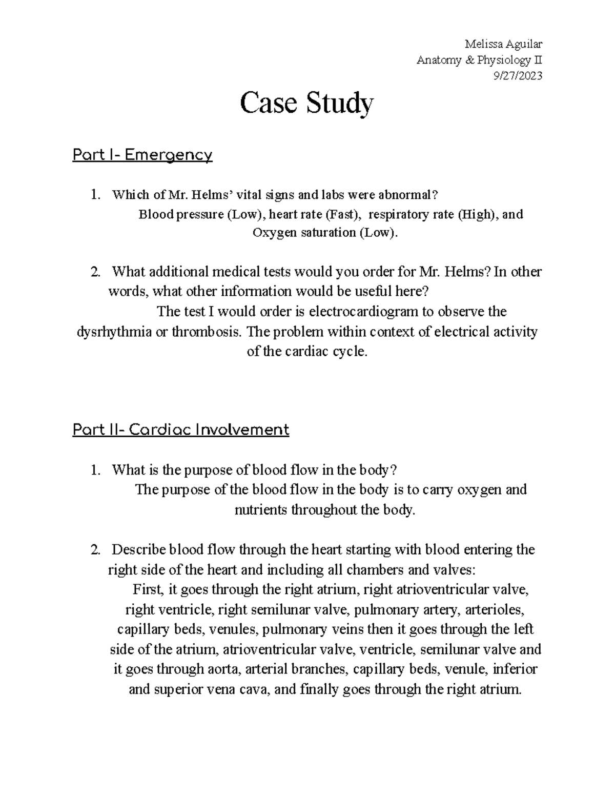 Case Study 2 - Anatomy & Physiology II 9/27/ Case Study Part I- Emergency 1. Which of Mr. Helms ...