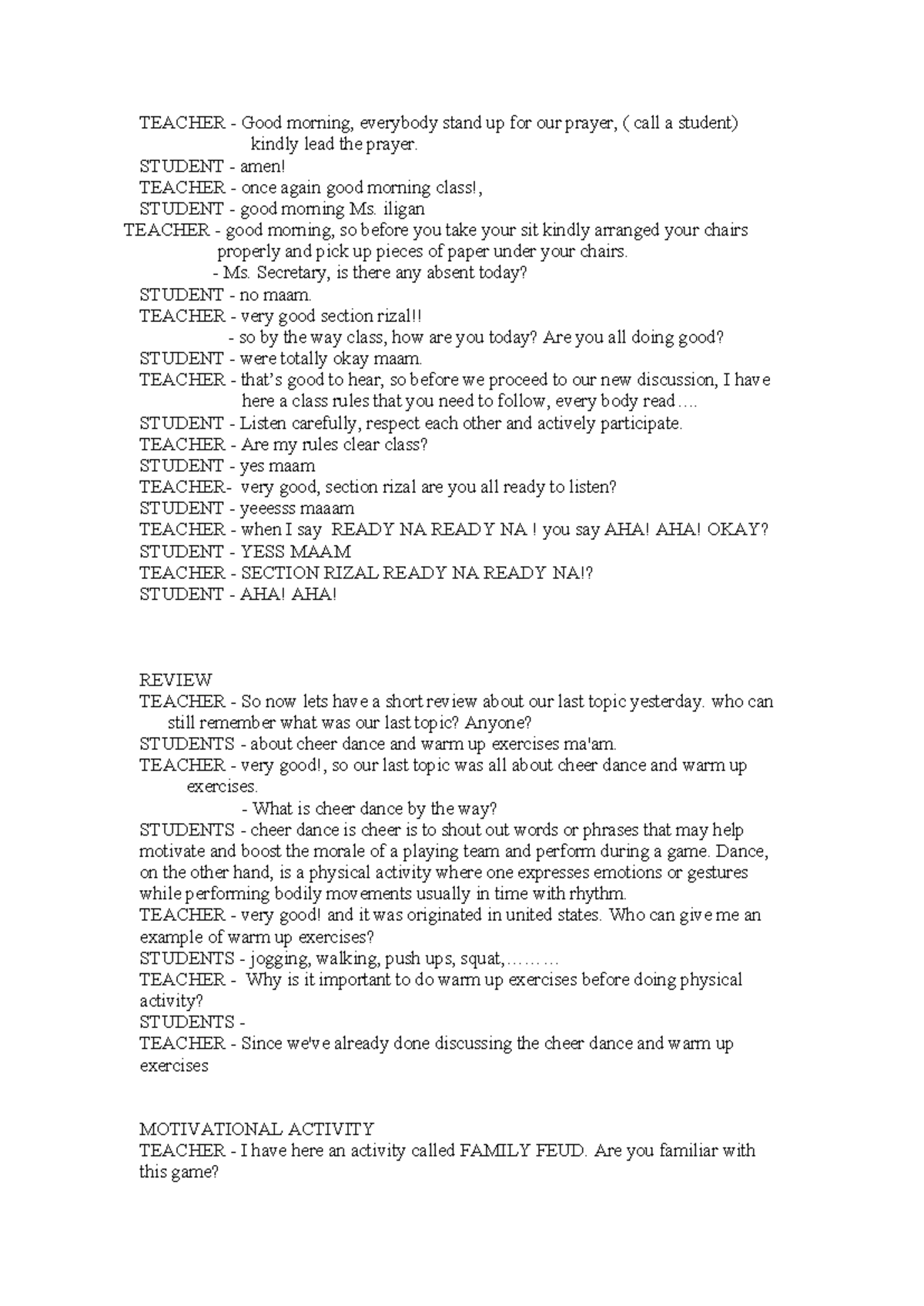 Script AND FLOW - TEACHER - Good morning, everybody stand up for our ...