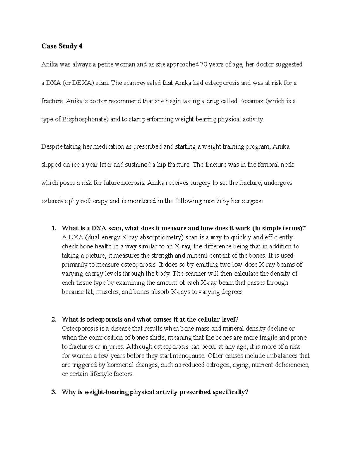 Case Study 4 - The scan revealed that Anika had osteoporosis and was at ...