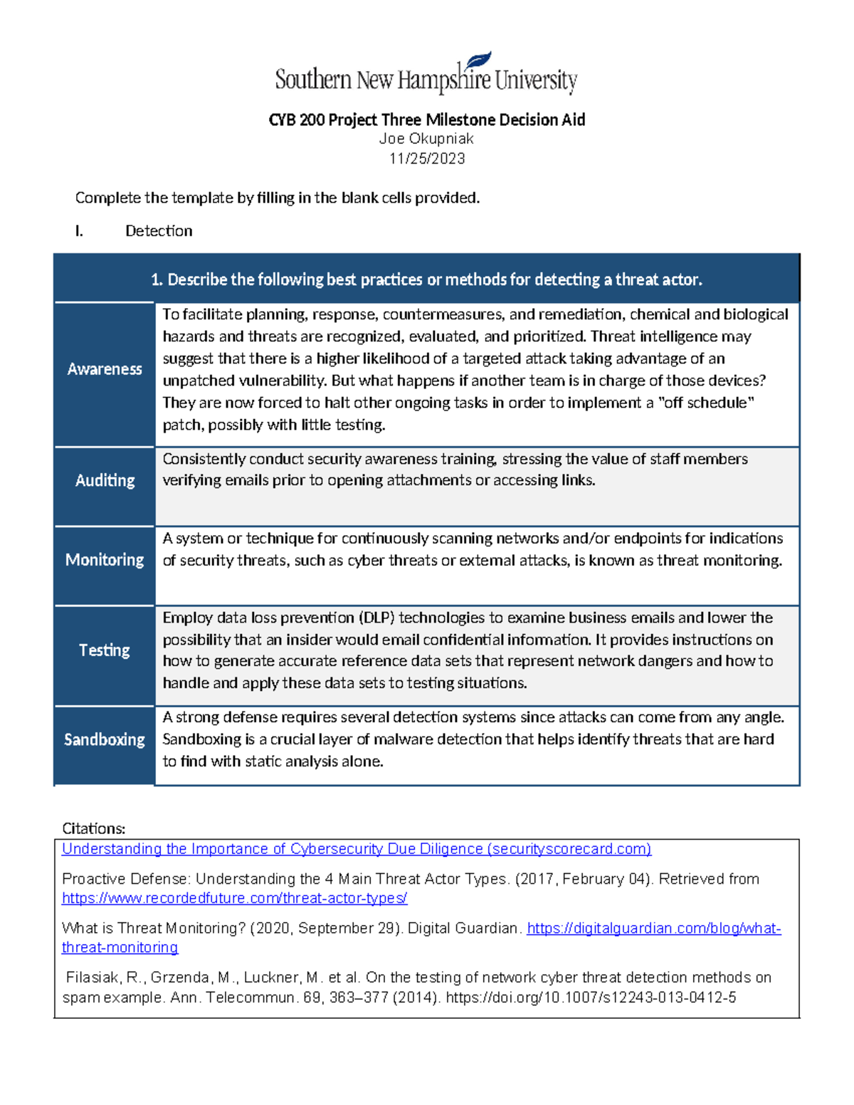 CYB 200 Project Three Milestone Decision Aid - I. Detection 1. Describe ...