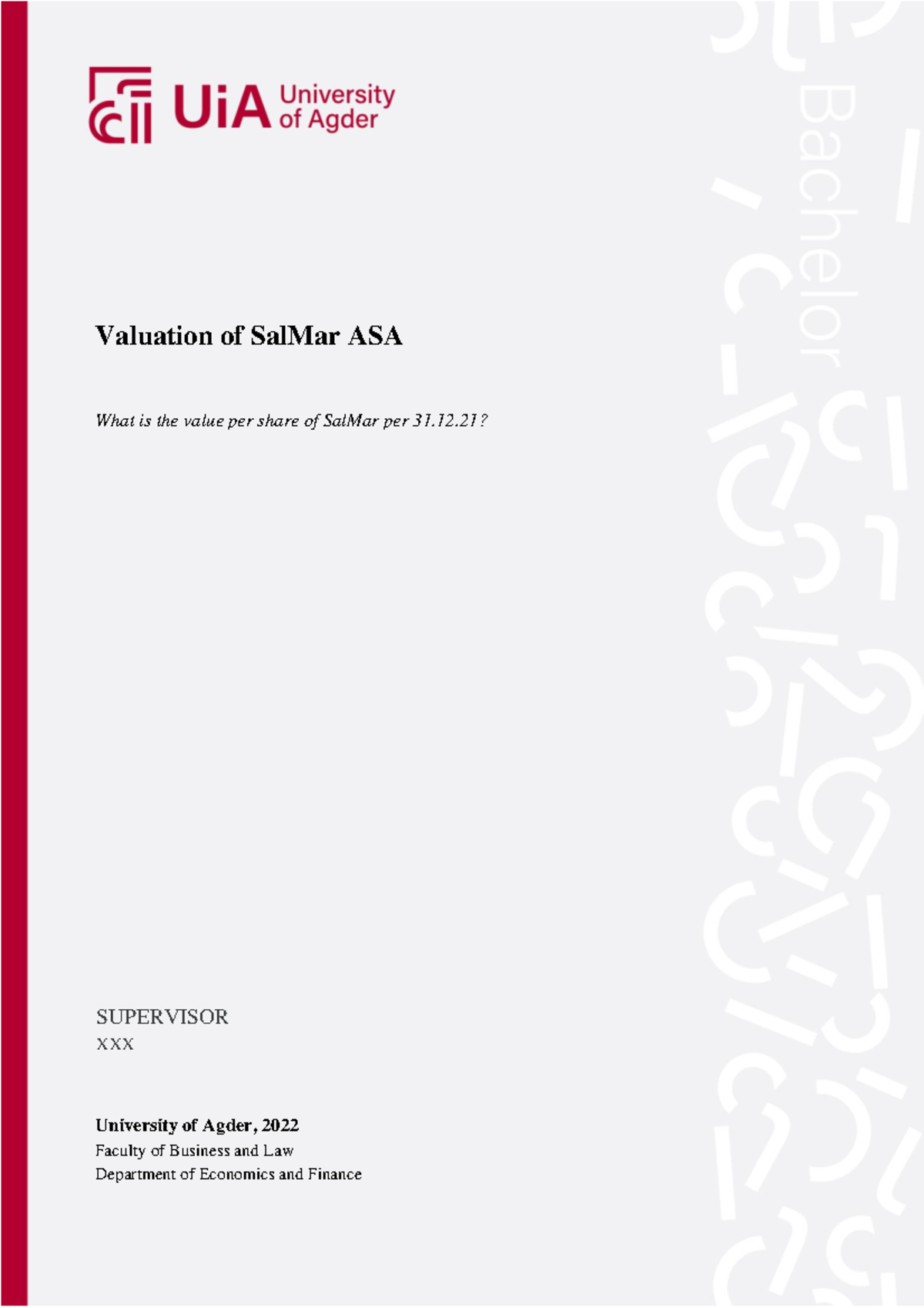 Bacheloroppgave: Valuation of SalMar ASA - Valuation of SalMar ASA What ...