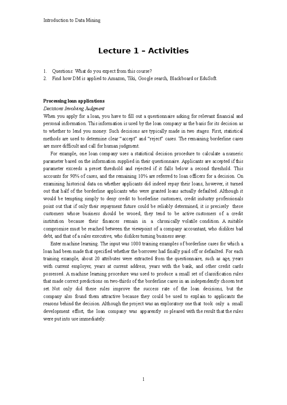 Lec1-Activities - Lecture slides - Lecture 1 – Activities Questions: What do you expect from ...