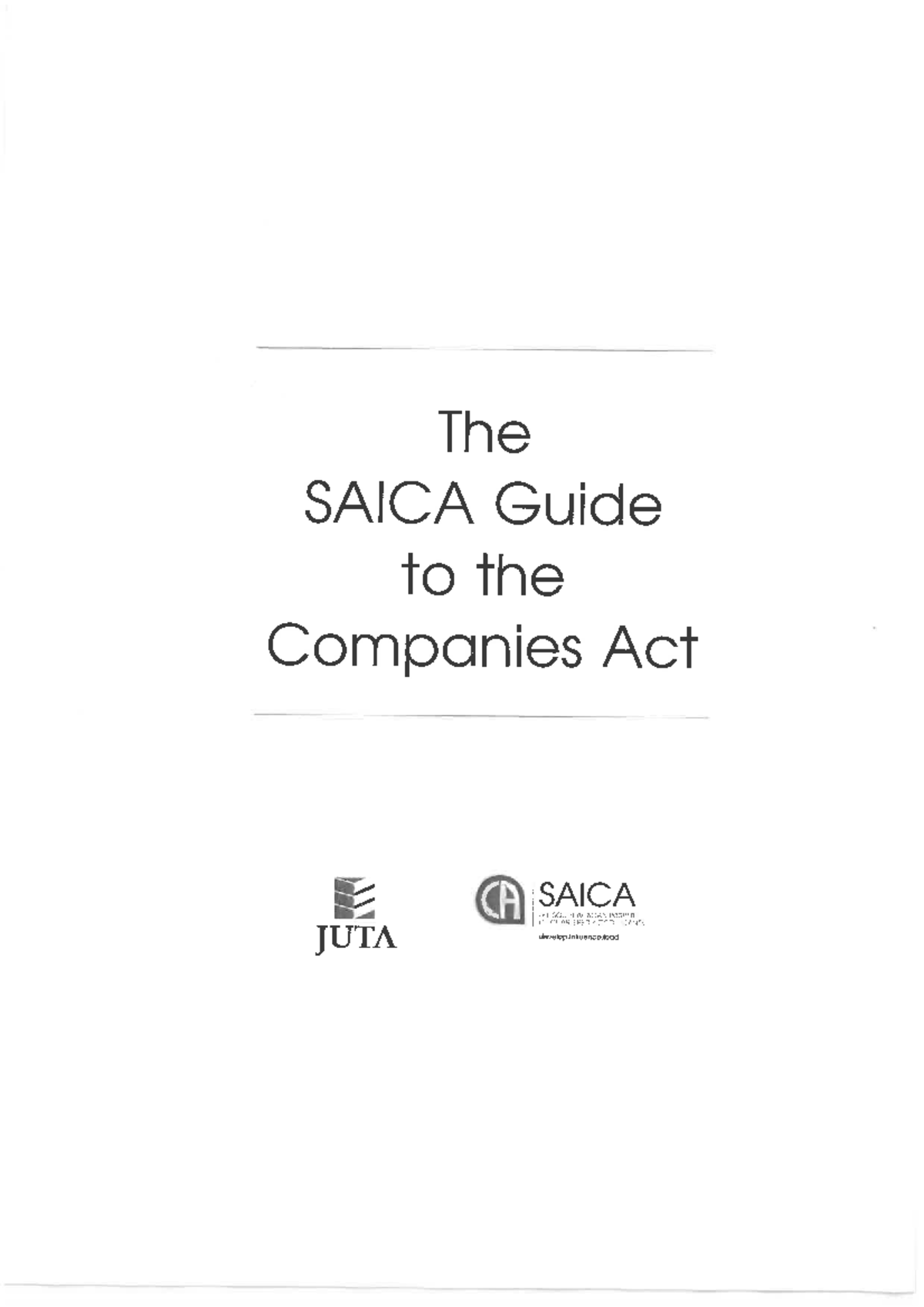 2020 Week 1. The Saica Guide to the companys Act - acct341 - Studocu