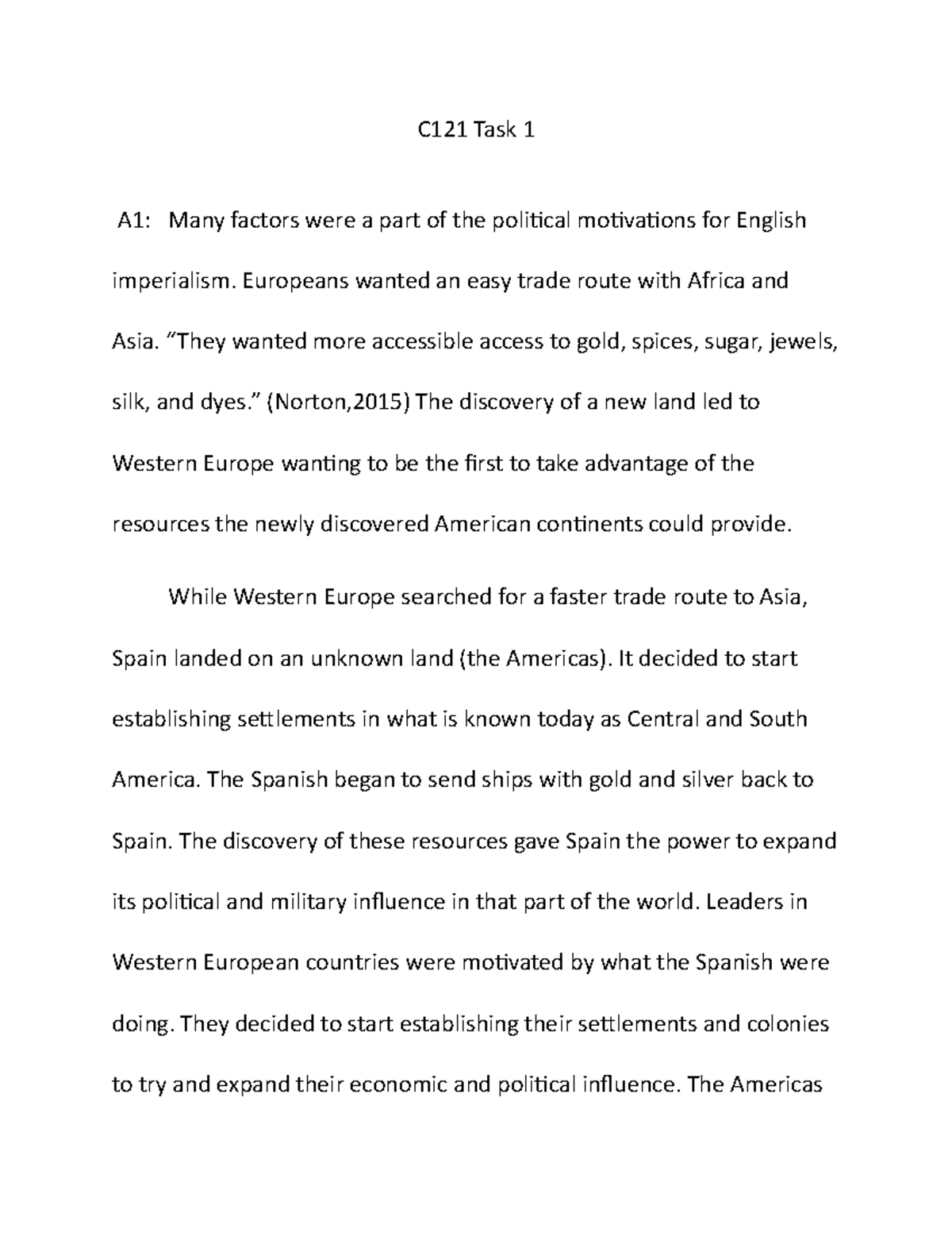 C121 Task 1 - C121 Task 1 English Imperialism - C121 Task 1 A1: Many ...