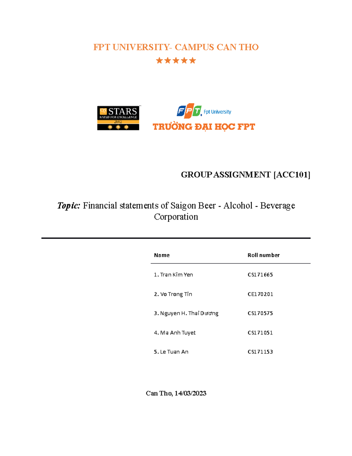 GA ACC101 IB1704 Group 5 - FPT UNIVERSITY- CAMPUS CAN THO GROUP ASSIGNMENT [ACC101] Topic: - Studocu