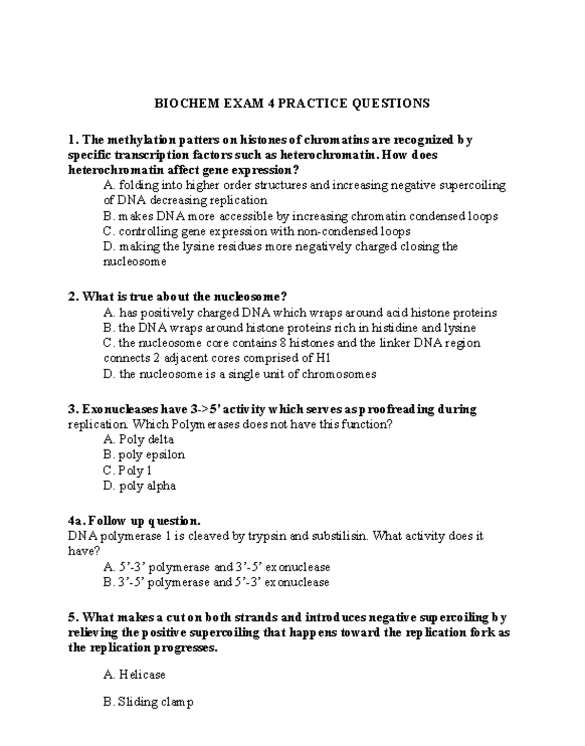 Practice Questions - BIOCHEM EXAM 4 PRACTICE QUESTIONS The methylation ...