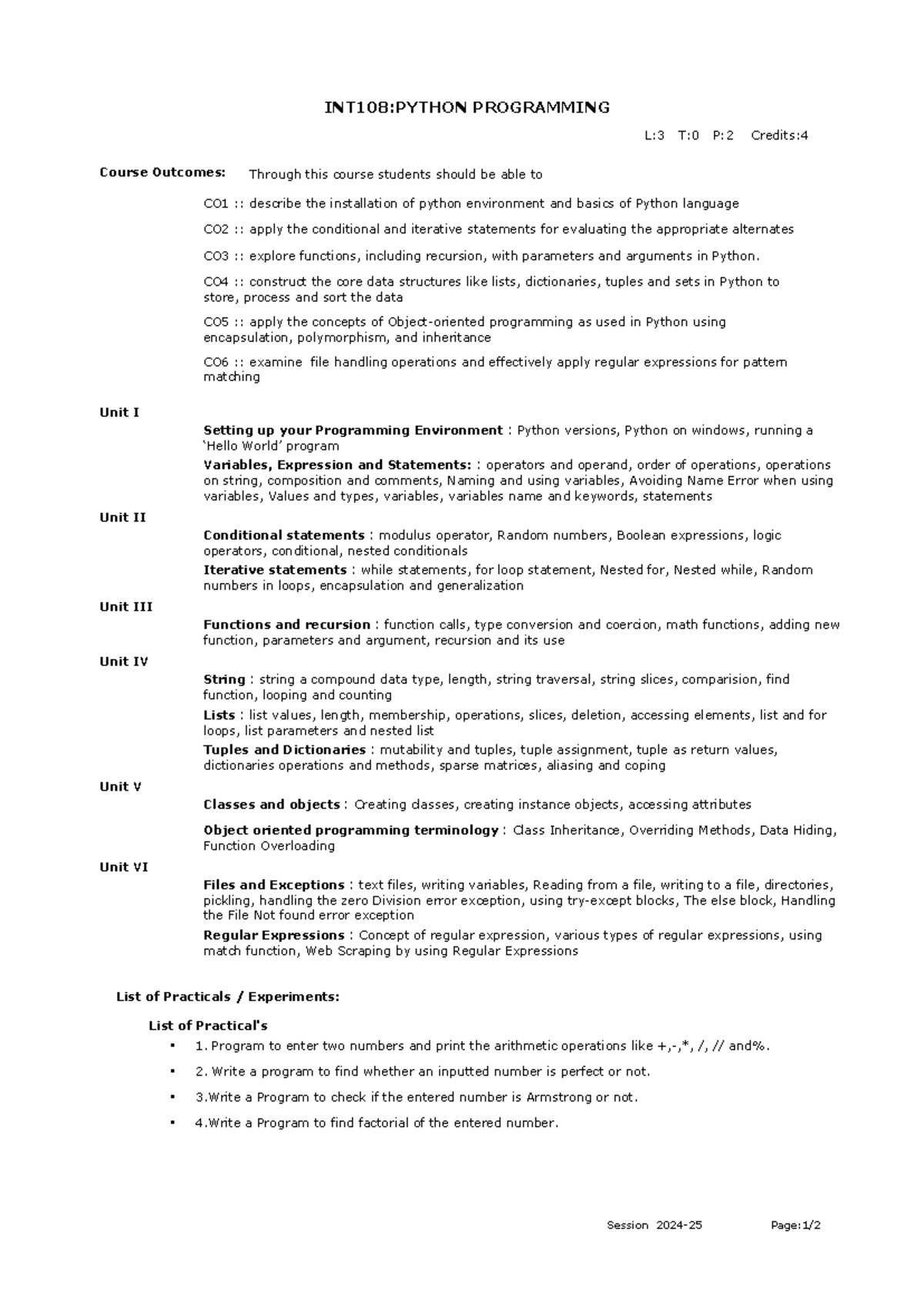 INT108 syllabus - INT108:PYTHON PROGRAMMING Course Outcomes: CO1 :: describe the installation of ...