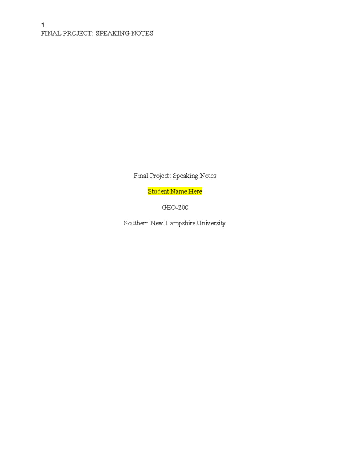 GEO 200 Final Presentation Speaker Notes Student Example - FINAL ...