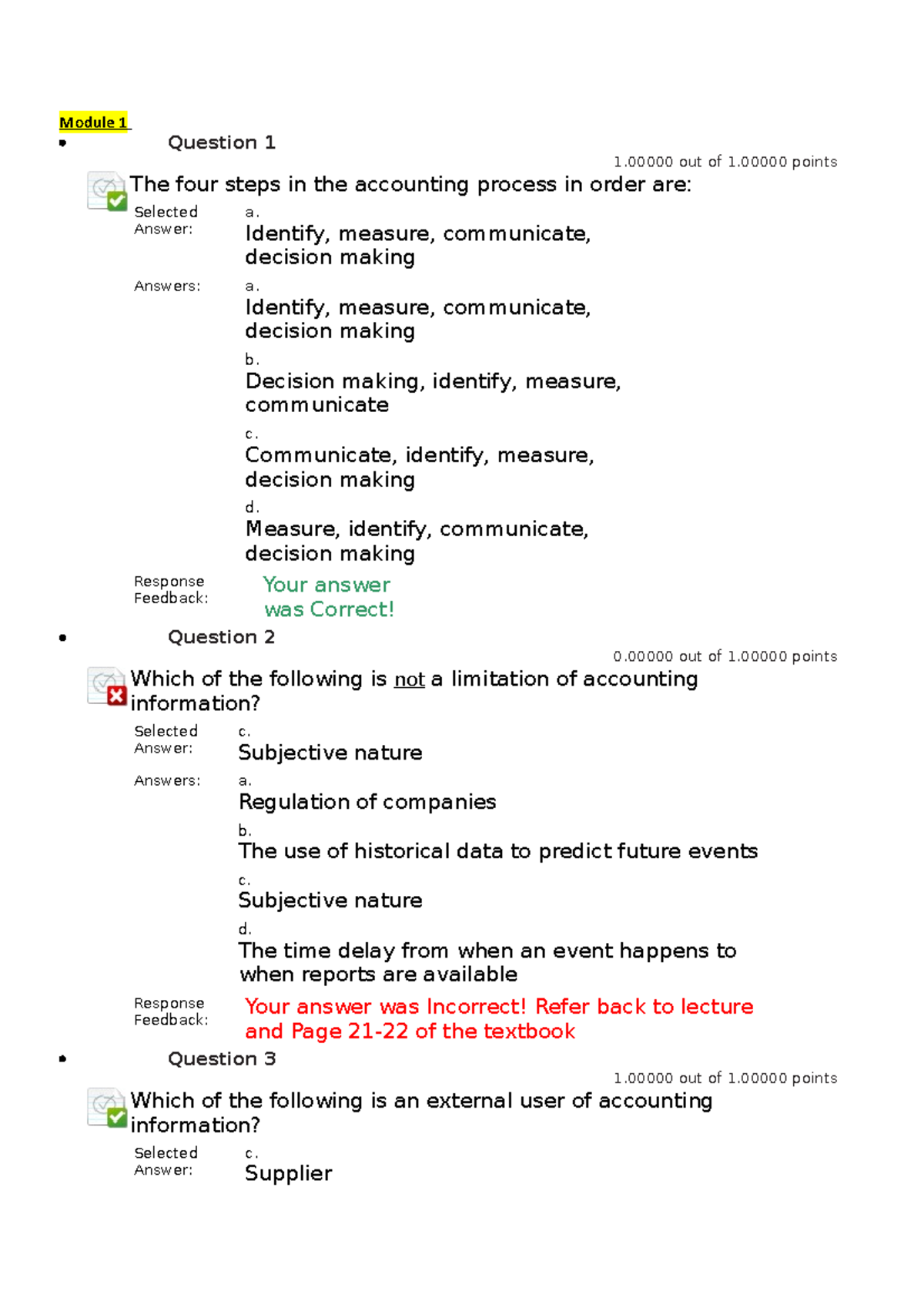 Accounting quiz solutions - Module 1 Question 1 1 out of 1 points The four steps in the ...