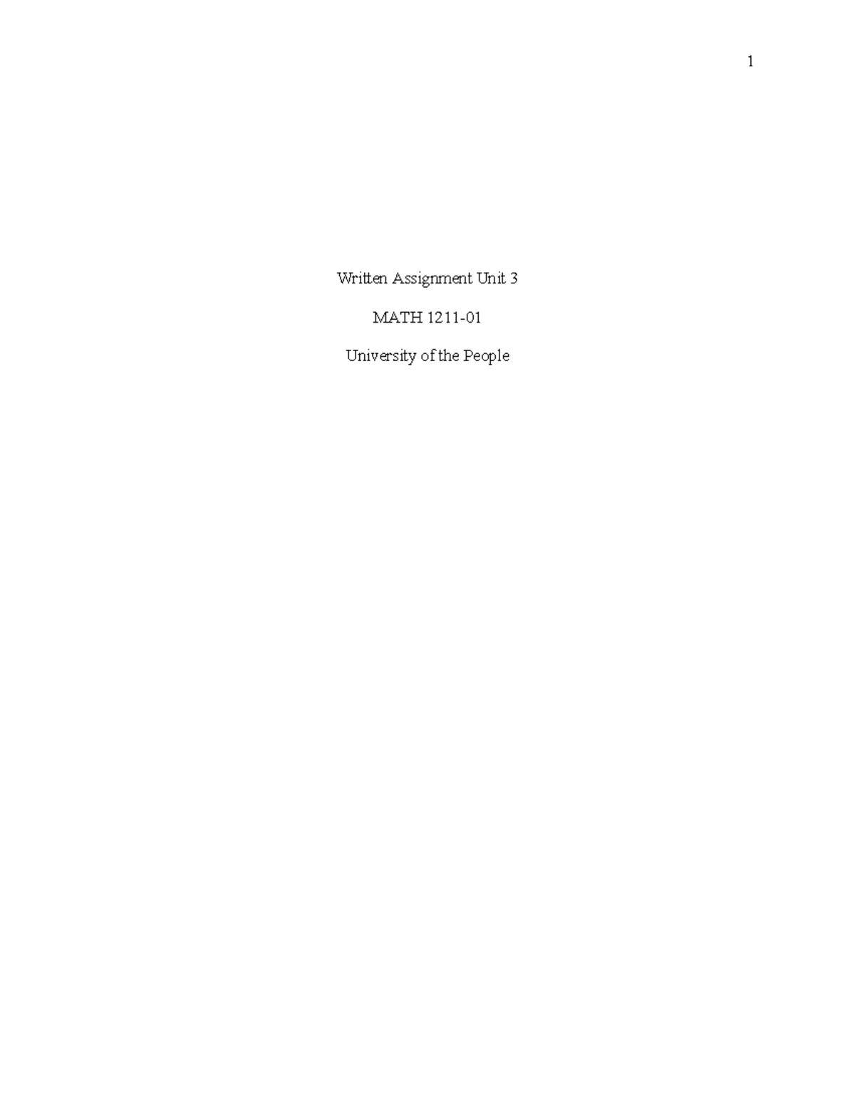 Written Assignment Unit 3 calculus - Written Assignment Unit 3 MATH 1211- University of the ...