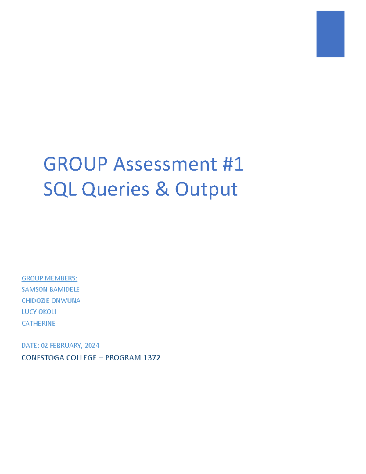 W24 Group 8 Prog8651 Project 1 Group Assessment Sql Queries And Output Group Members