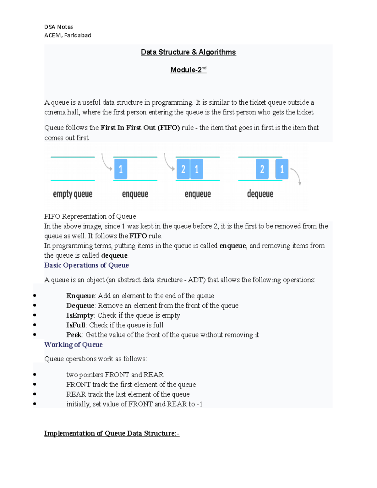 Queue - ACEM, Faridabad Data Structure & Algorithms Module-2nd A queue is a useful data - Studocu