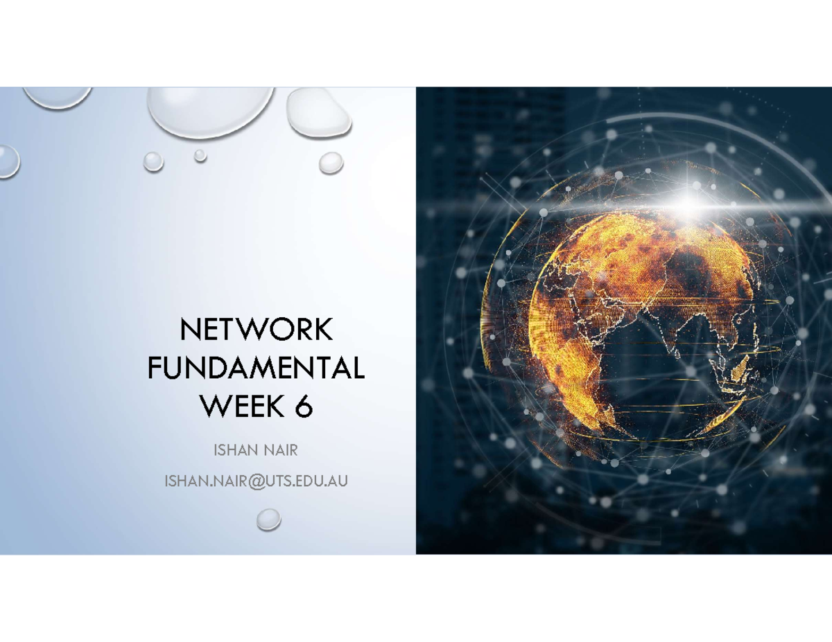 Network Fundamental Week 6 answers 2024 NEW - NETWORK FUNDAMENTAL WEEK 6 ISHAN NAIR ISHAN@UTS ...