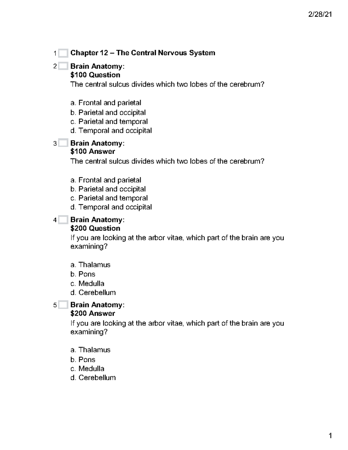 Ch12-quiz-show - Chapter 12 – The Central Nervous System Brain Anatomy ...