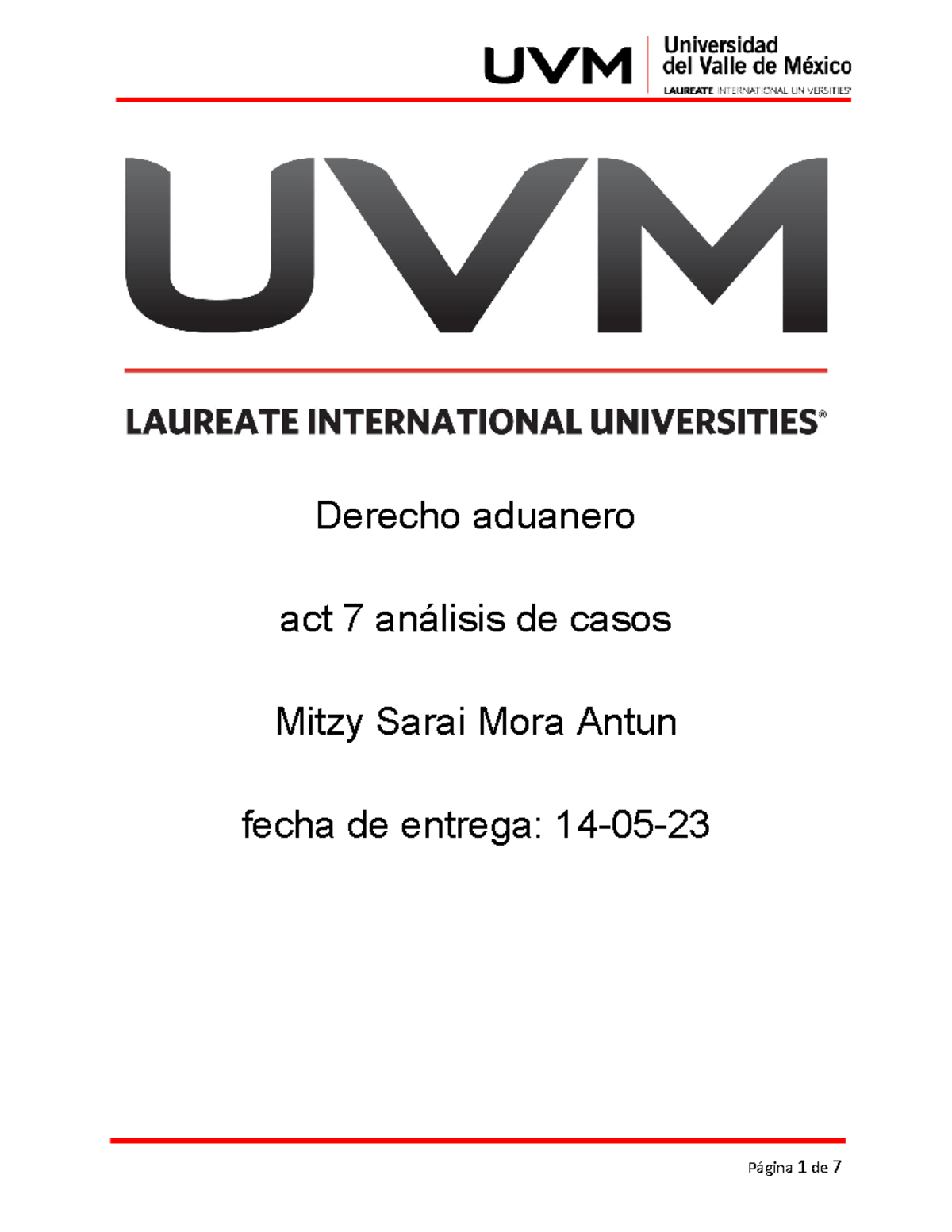 A8 MSMA - act 8 - Derecho aduanero act 7 análisis de casos Mitzy Sarai ...