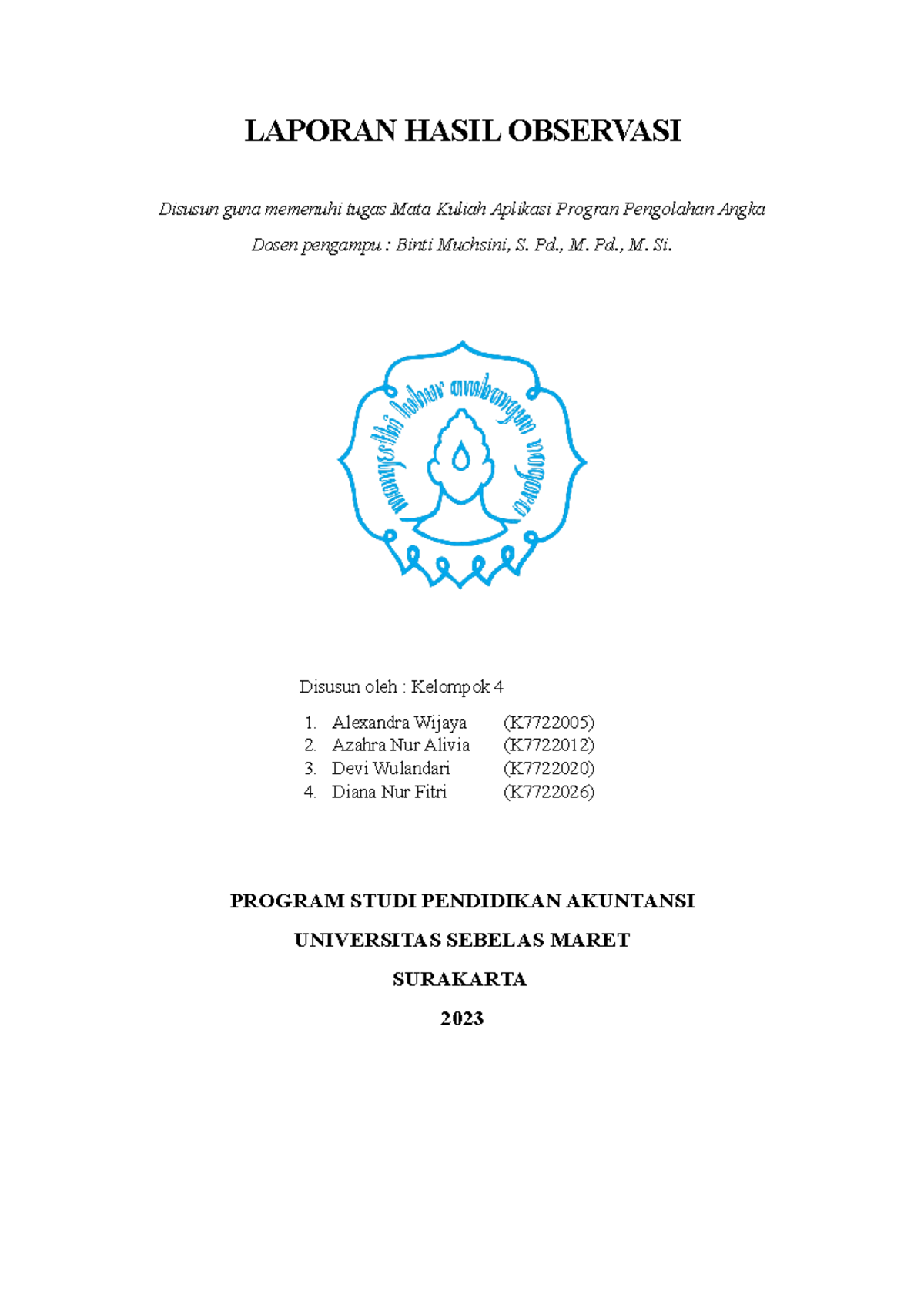 Laporan Hasil Observasi - LAPORAN HASIL OBSERVASI Disusun guna memenuhi ...