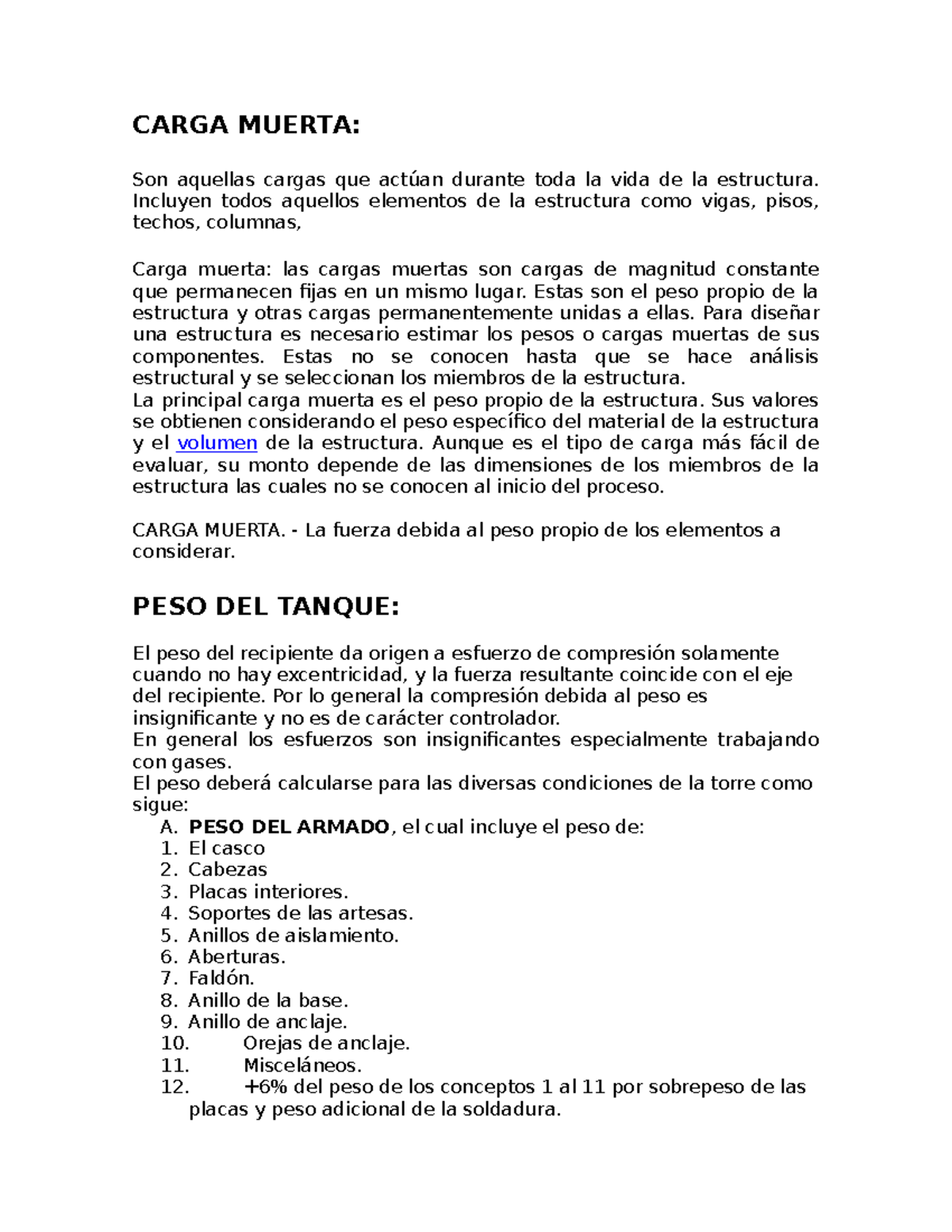 Carga Muerta - CARGA MUERTA: Son aquellas cargas que actúan durante ...