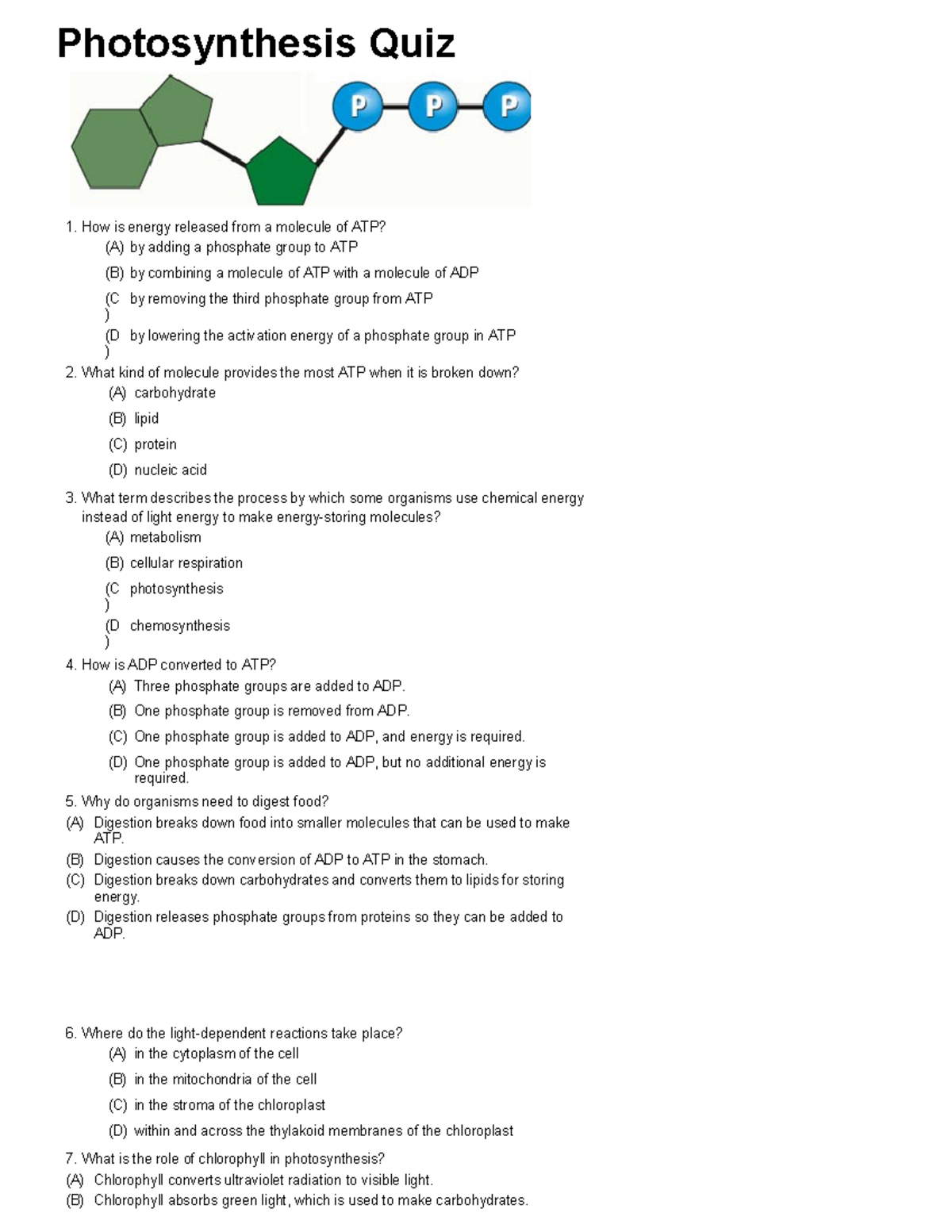 Photosynthesis Quiz - Photosynthesis Quiz How is energy released from a ...