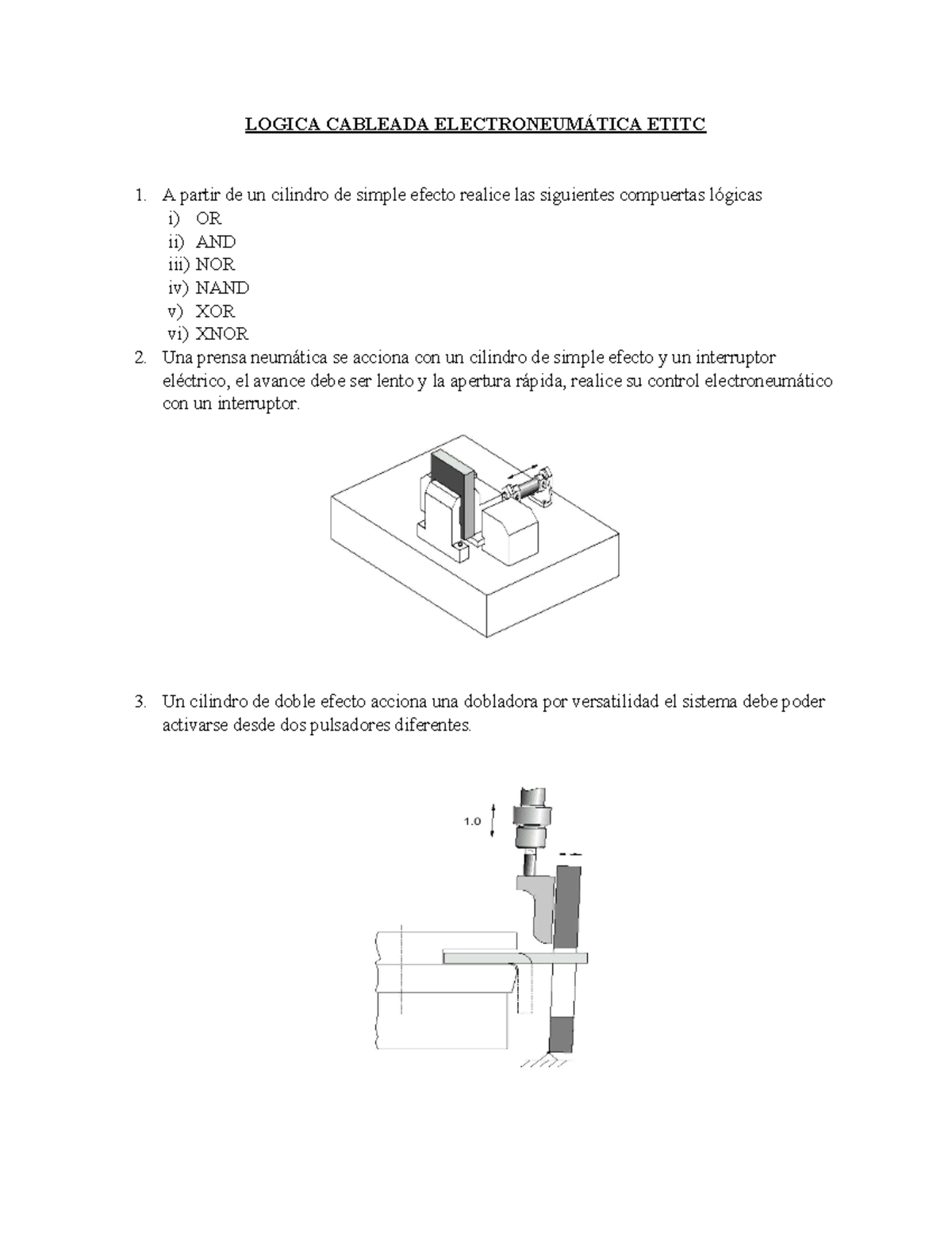 Ejercicios electroneumática 1 - LOGICA CABLEADA ELECTRONEUMÁTICA ETITC A partir de un cilindro ...