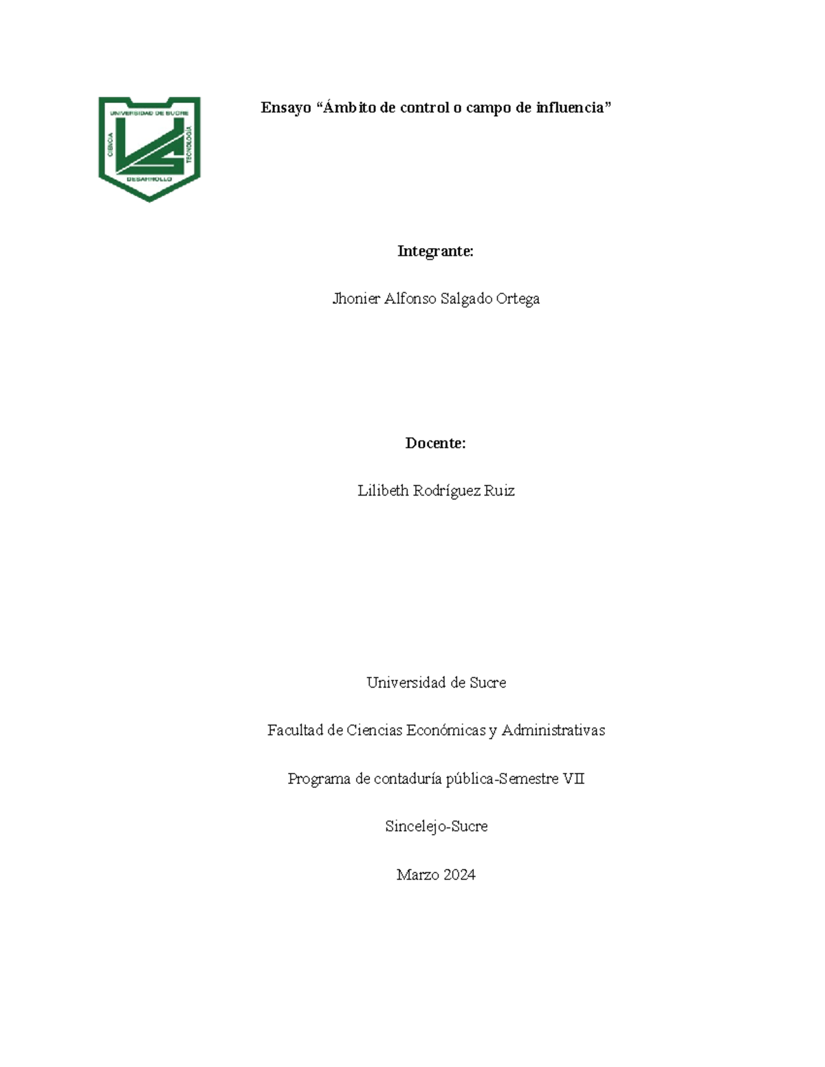 Ensayo DE Organizaciones - Ensayo “Ámbito de control o campo de ...