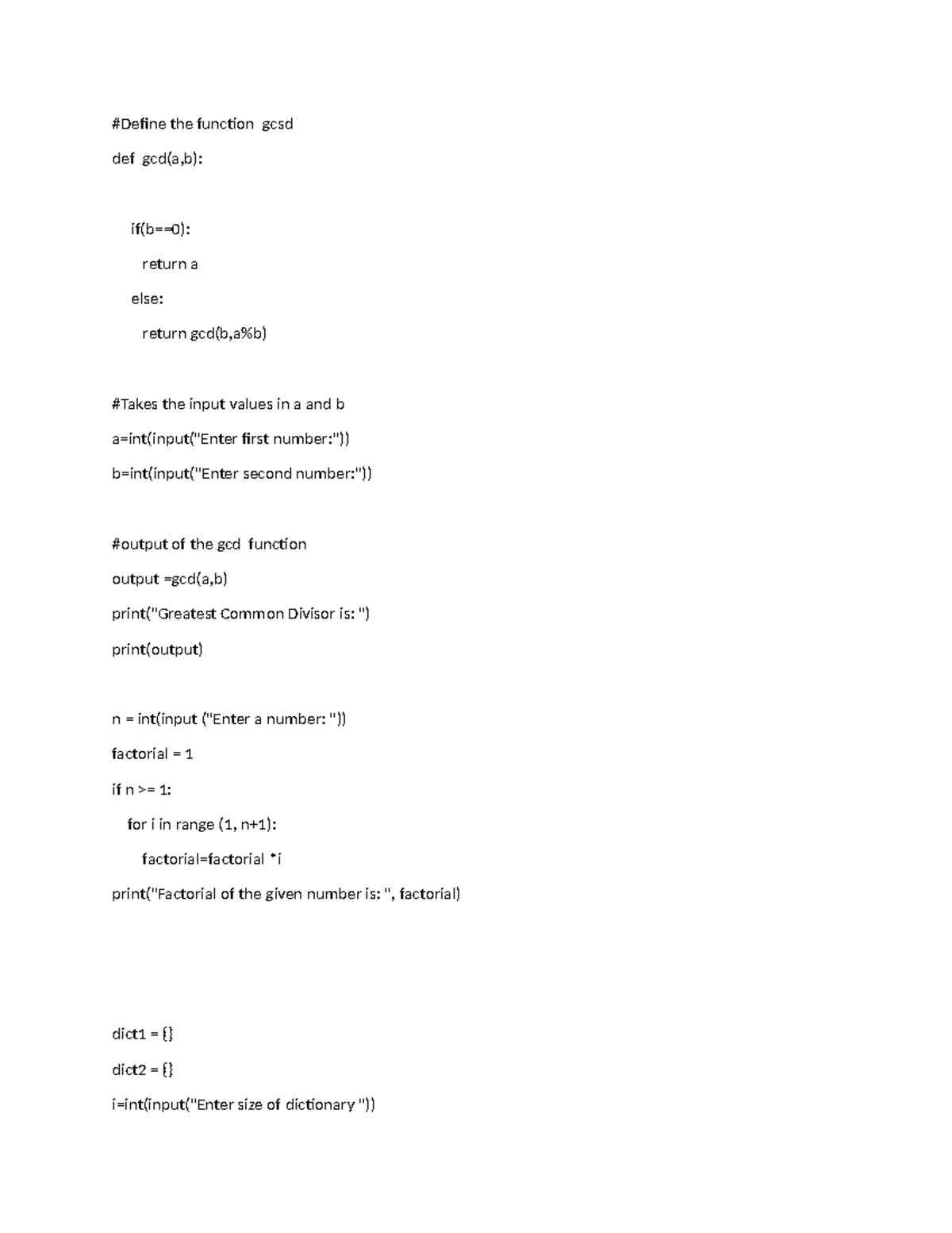 Python Coding Define The Function Gcsd Def Gcdab Ifb0 Return A Else Return Gcdba