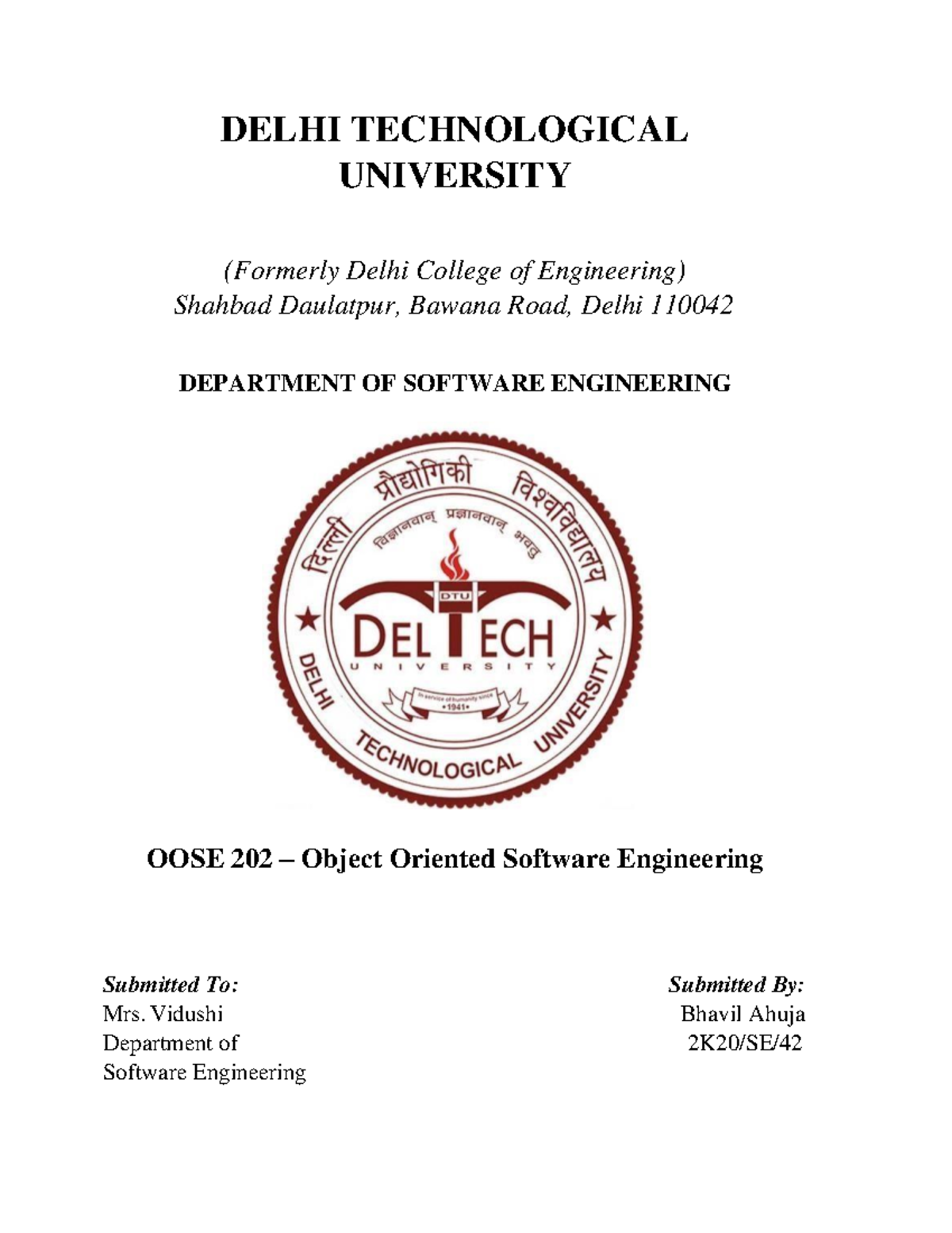 Bhavil Ahuja 2K20SE42 OOSE Lab Experiments - Copy - DELHI TECHNOLOGICAL UNIVERSITY (Formerly ...