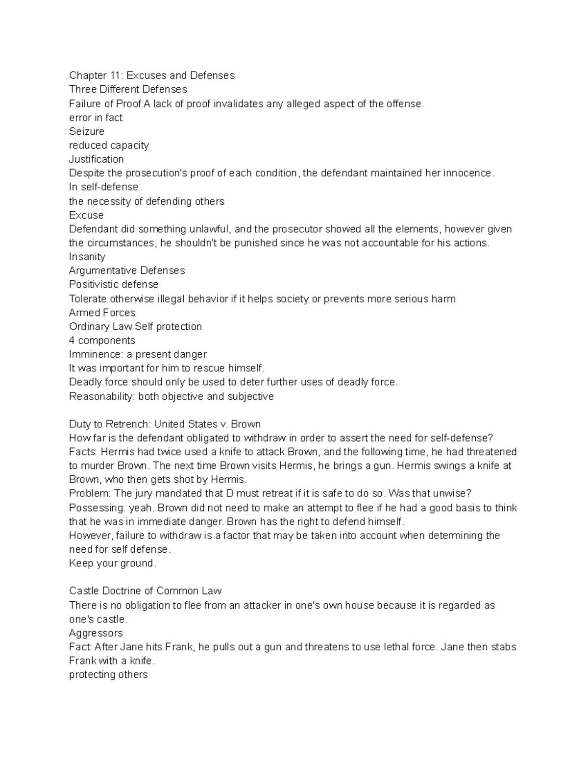 Criminal prep - Chapter 11: Excuses and Defenses Three Different ...