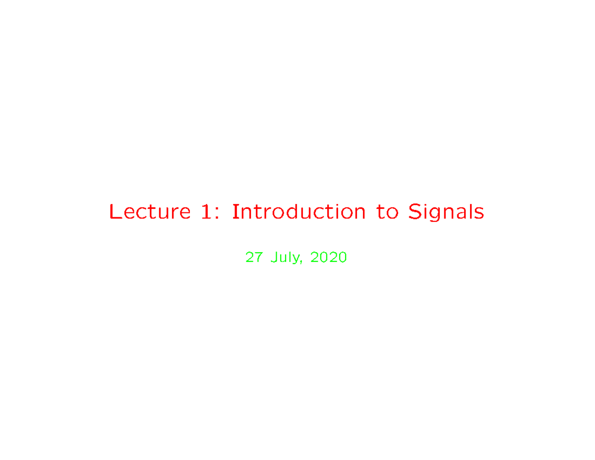 Lecture 1 Intro To Signals Lecture 1 Introduction To Signals 27