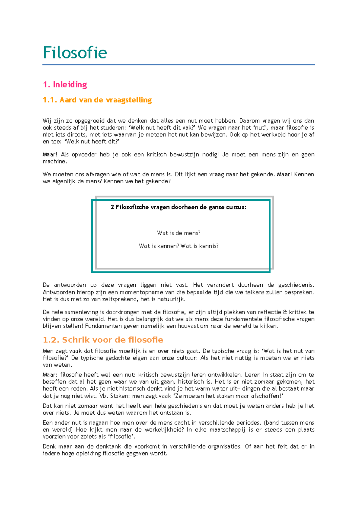 Filsofie Charline - Filosofie 1. Inleiding 1. Aard van de vraagstelling ...